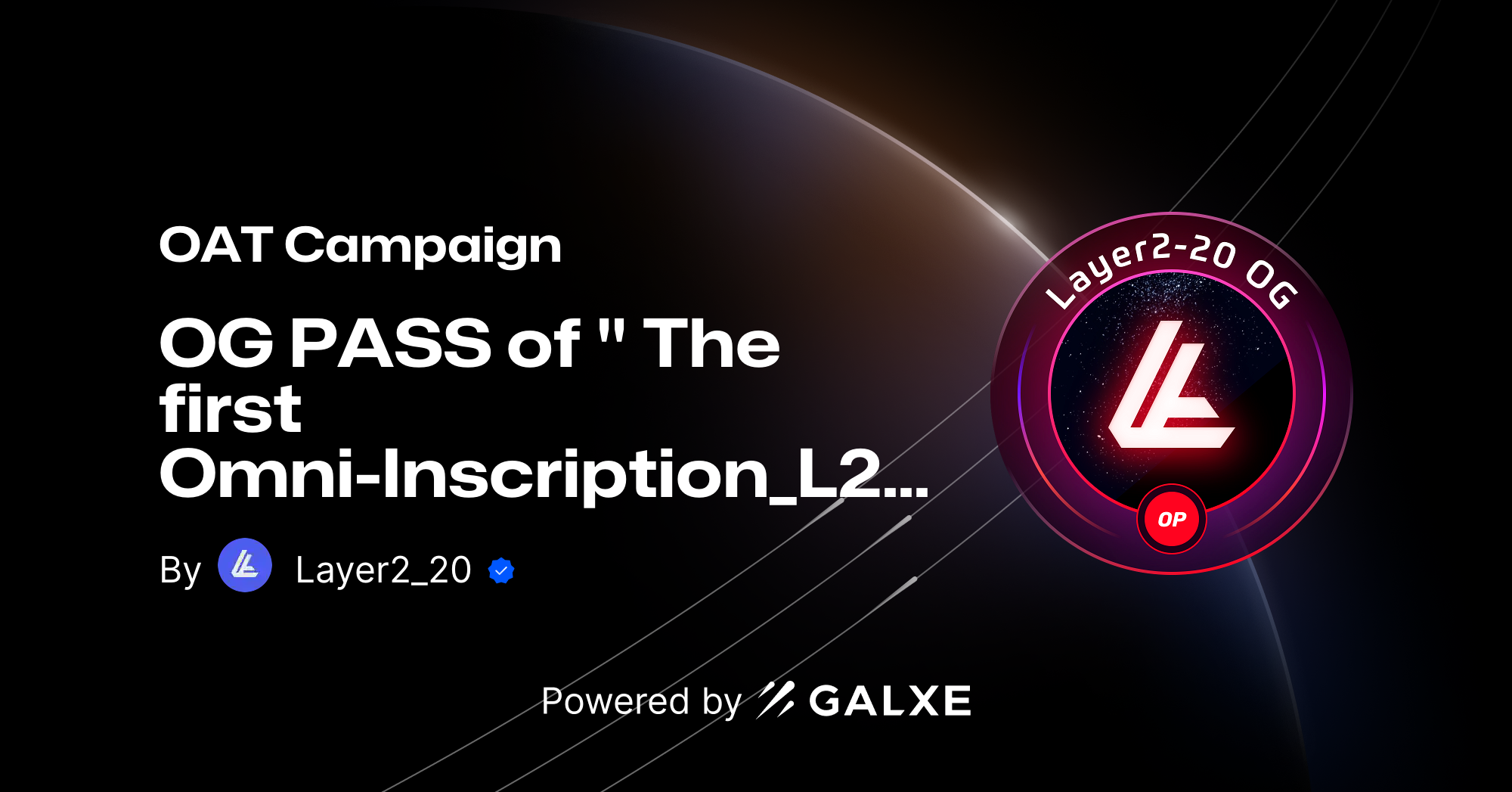 OG PASS of " The first Omni-Inscription_L2 " on Optimism by Layer2_20 | Galxe Quest