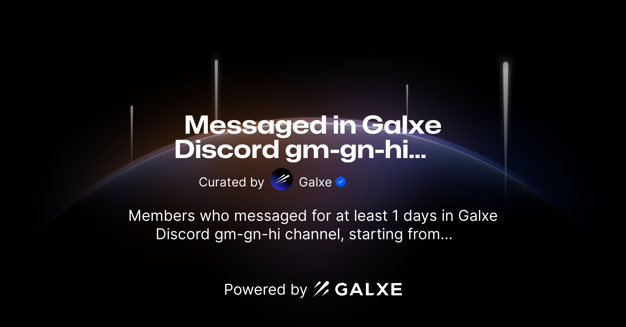 Go Message in Galxe Discord 🥳・gm-gn-hi Channel for at least 1 days Credential | Galxe