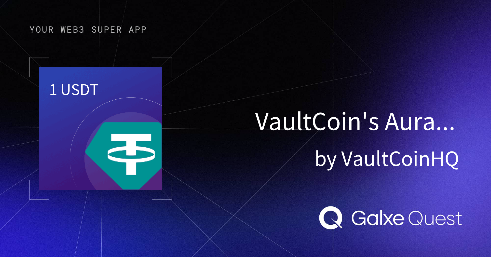 VaultCoin's Aura Program: Earn Rewards for Every Contribution! by VaultCoinHQ | Galxe Quest
