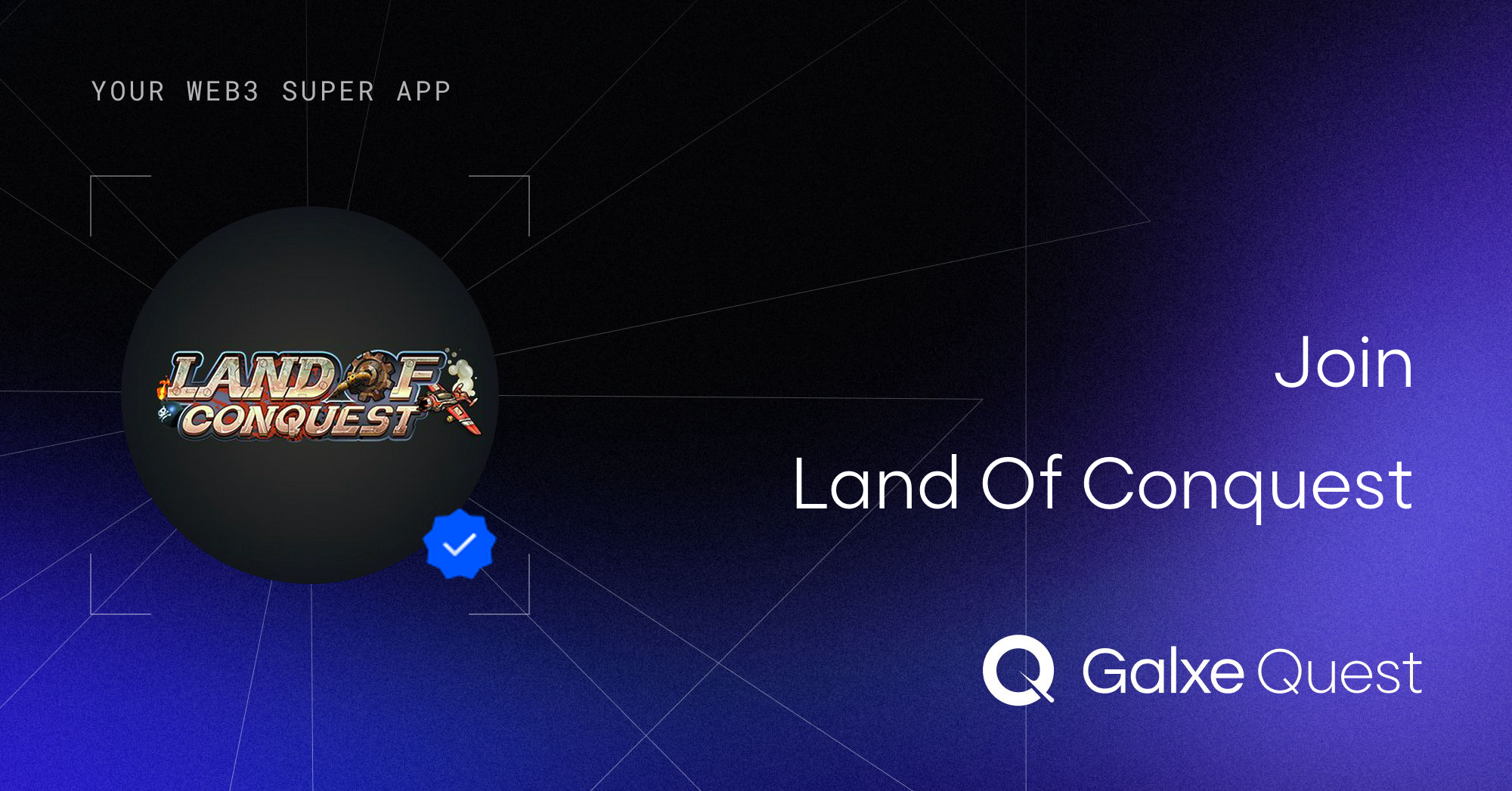 Join Land Of Conquest on Galxe Quest