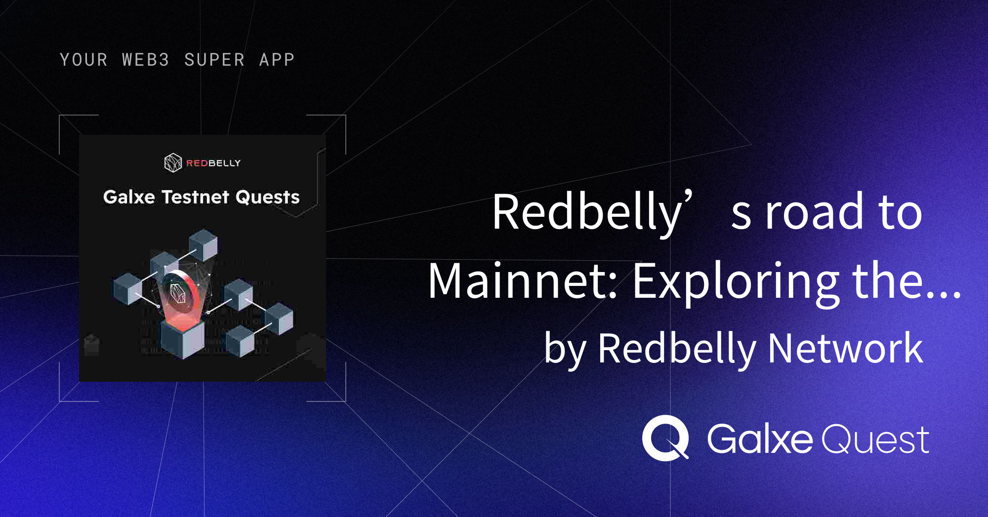 Redbelly’s road to Mainnet: Exploring the world of RWAs by Redbelly Network | Galxe Quest