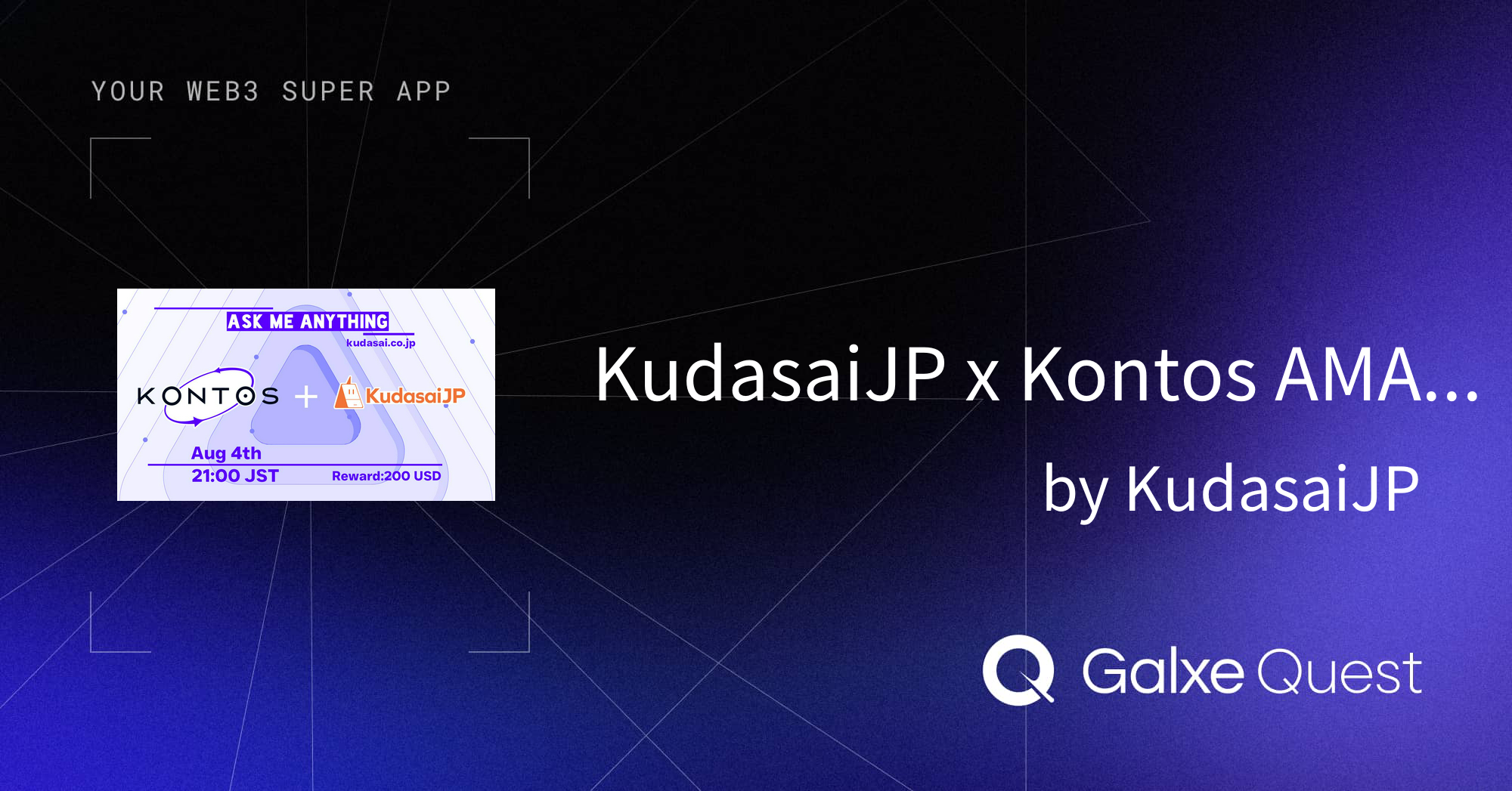 KudasaiJP x Kontos AMA Participants by KudasaiJP | Galxe Quest