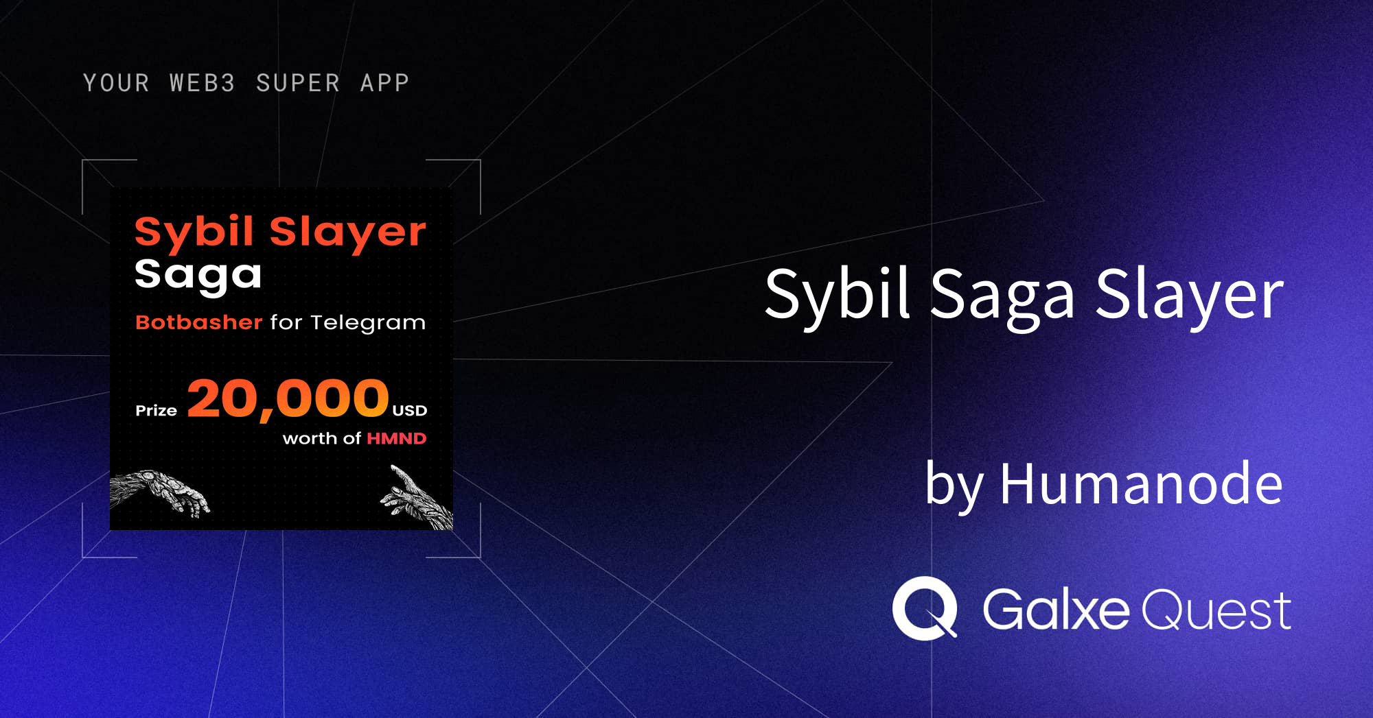 Sybil Saga Slayer by Humanode | Galxe Quest