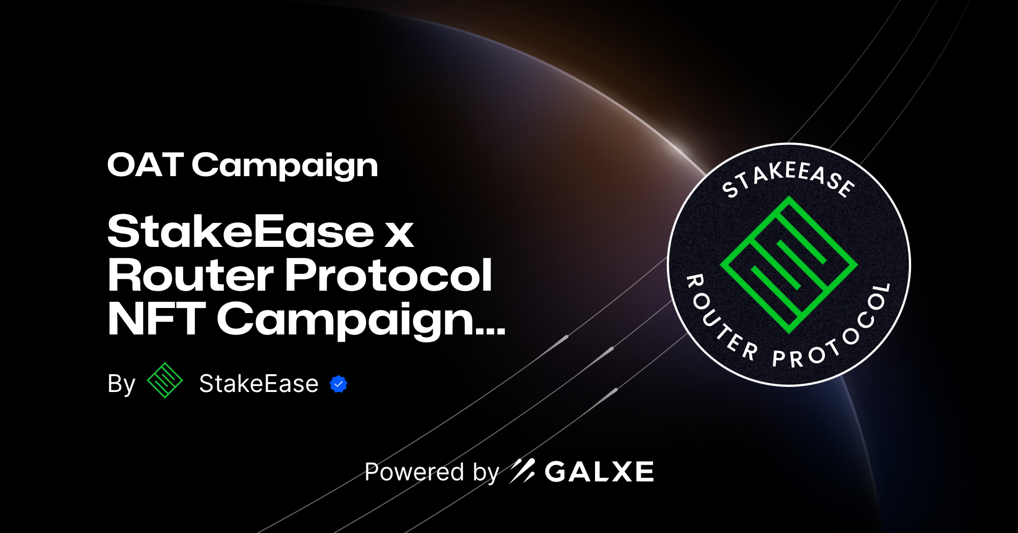 StakeEase x Router Protocol NFT Campaign by StakeEase | Galxe Quest