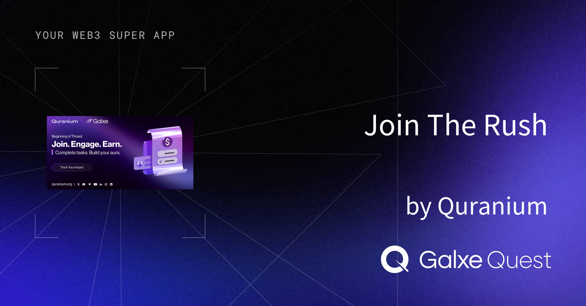 Join The Rush by Quranium | Galxe Quest