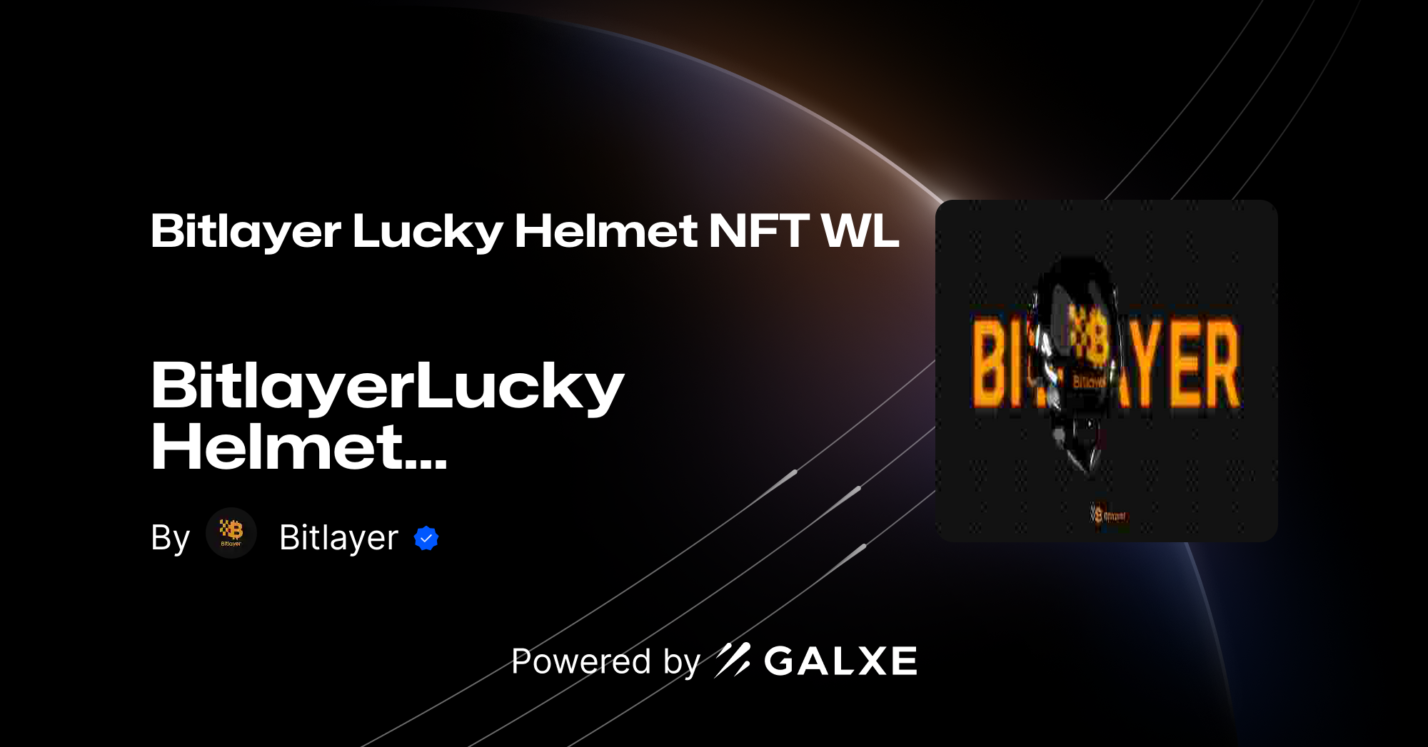 关注Bitlayer中文社区，抽取Lucky Helmet NFT幸运白单奖励！ by Bitlayer | Galxe Quest
