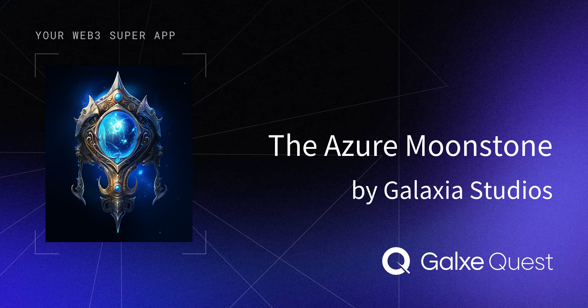 The Azure Moonstone by Galaxia Studios | Galxe Quest