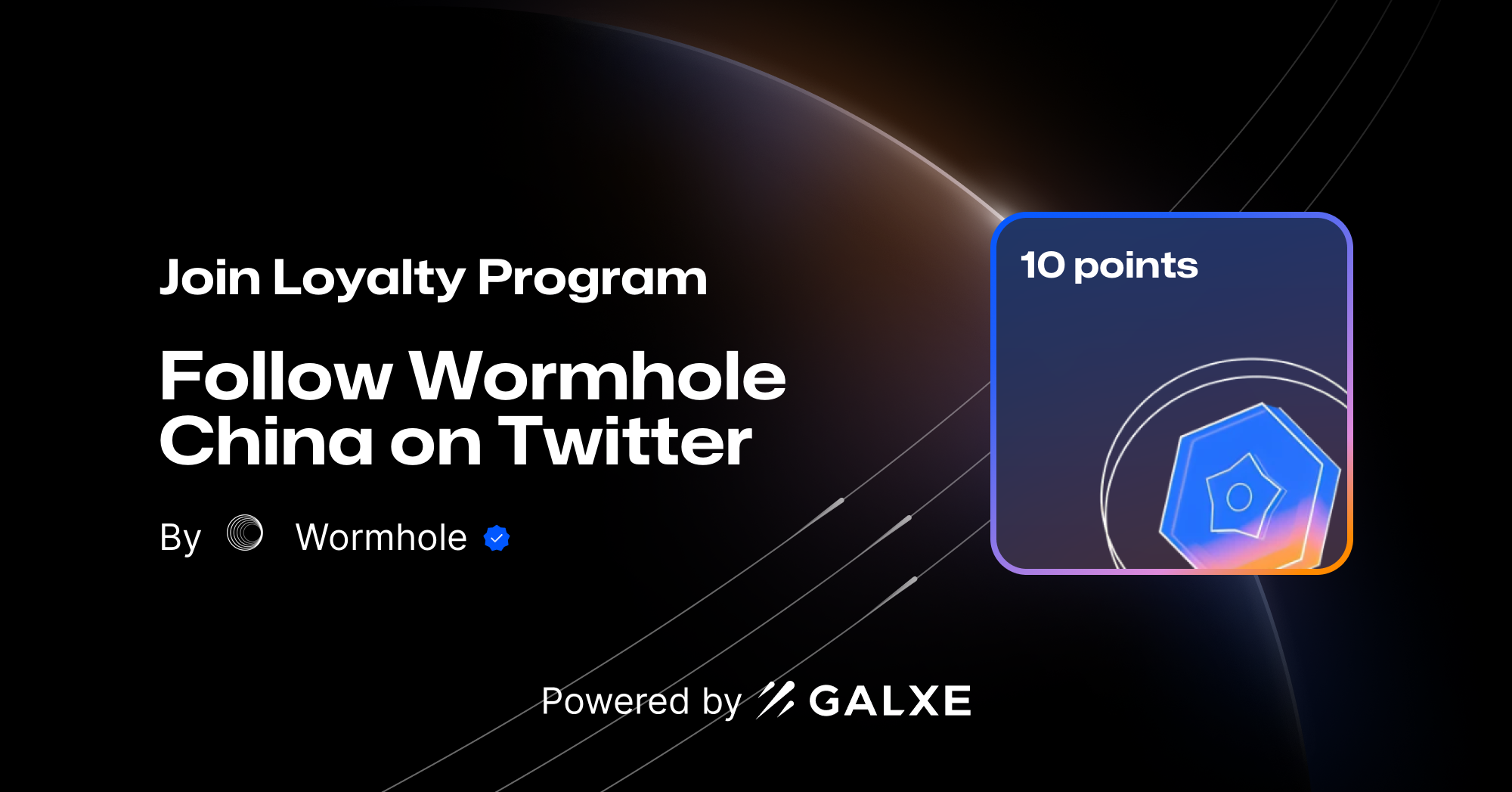 Join Follow Wormhole China on Twitter Loyalty Program from Wormhole on Galxe