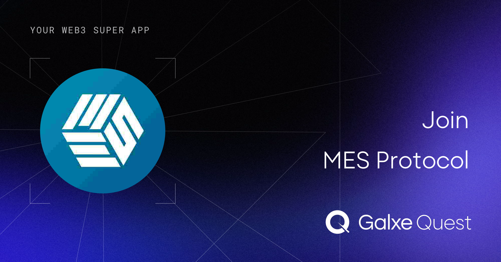 Join MES Protocol on Galxe Quest