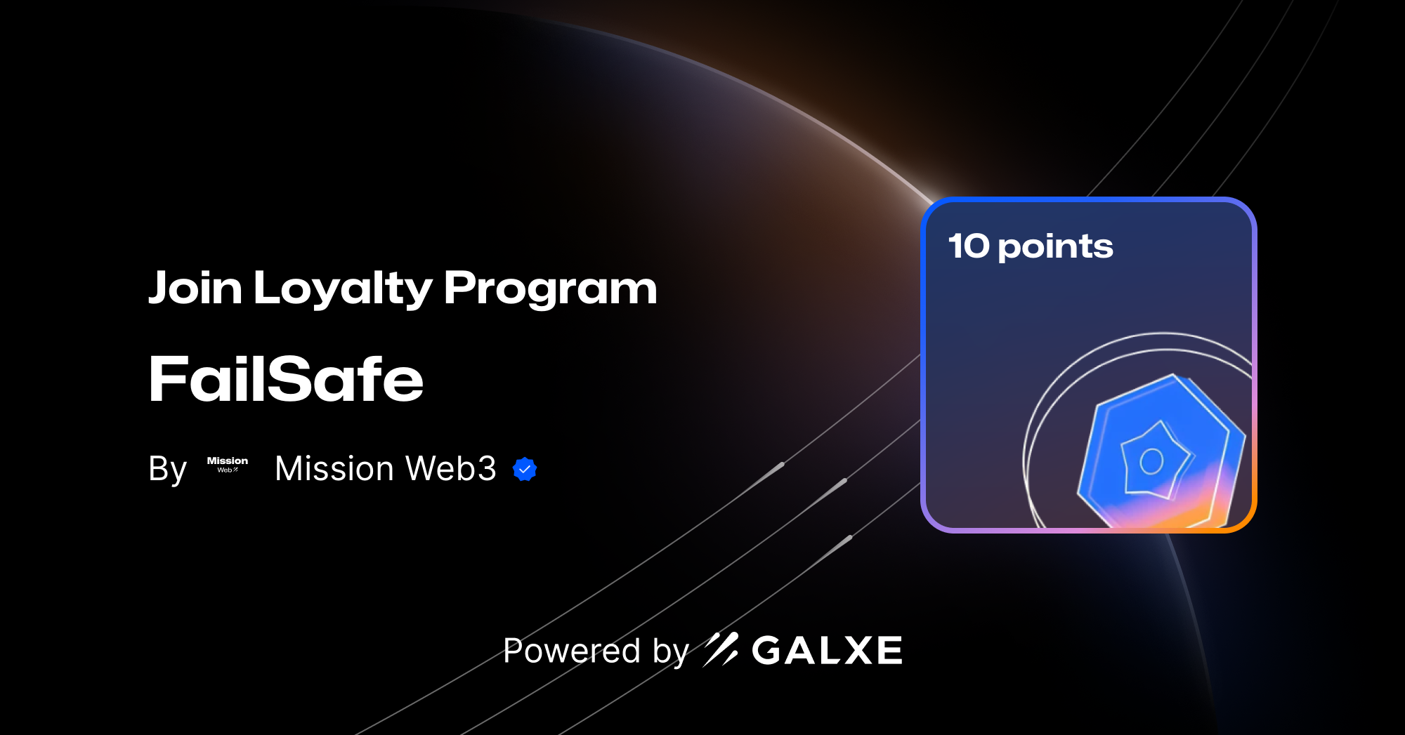 Join FailSafe Loyalty Program from Mission Web3 on Galxe