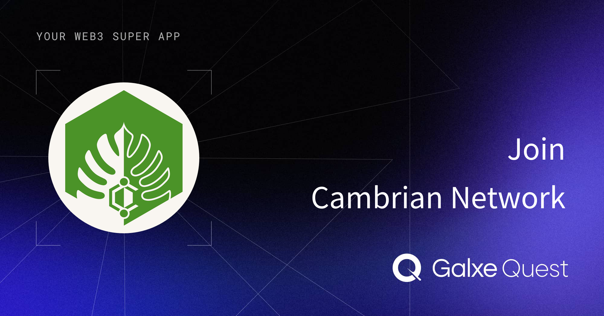 Join Cambrian Network on Galxe Quest