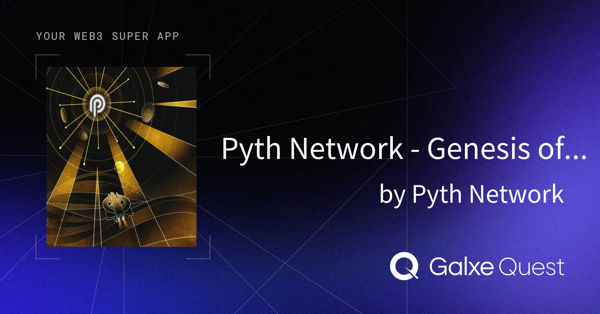 Pyth Network - Genesis of Gravity by Pyth Network | Galxe Quest