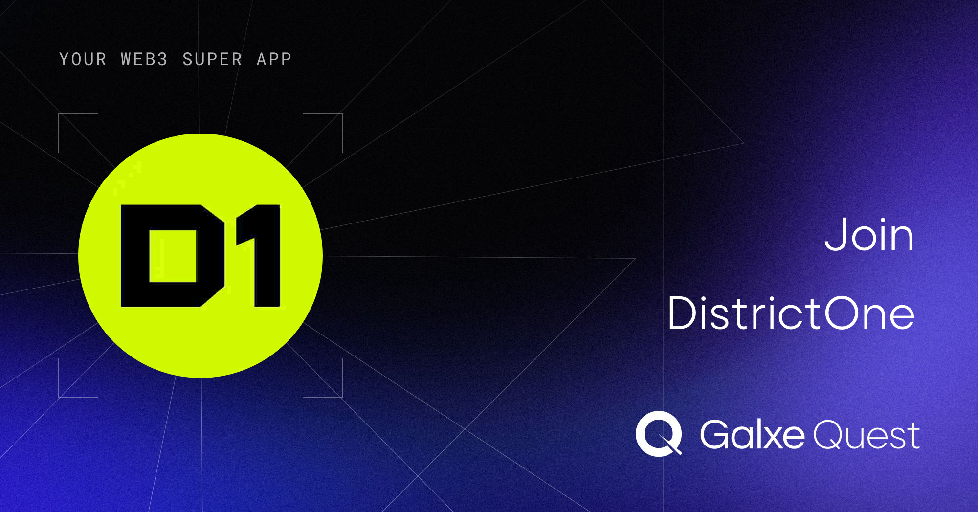 Join DistrictOne on Galxe Quest