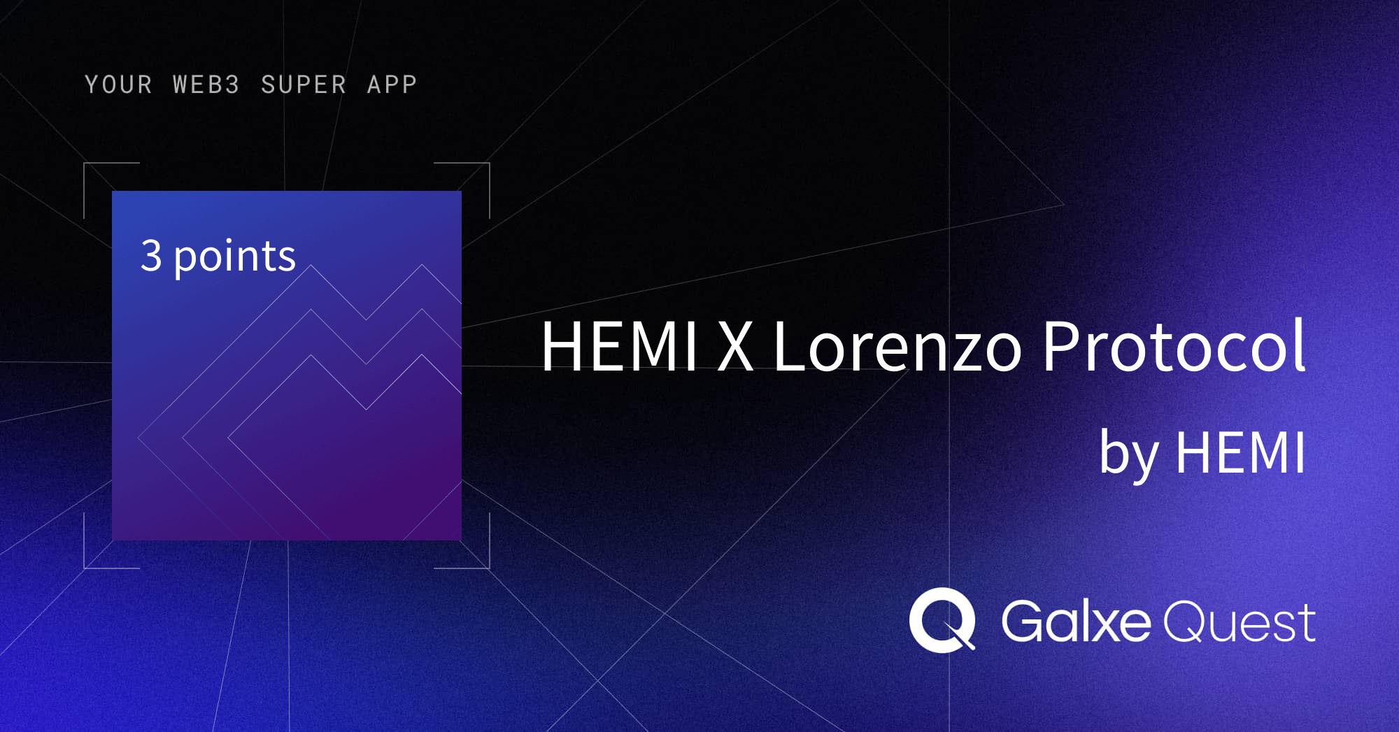 HEMI X Lorenzo Protocol by Hemi | Galxe Quest