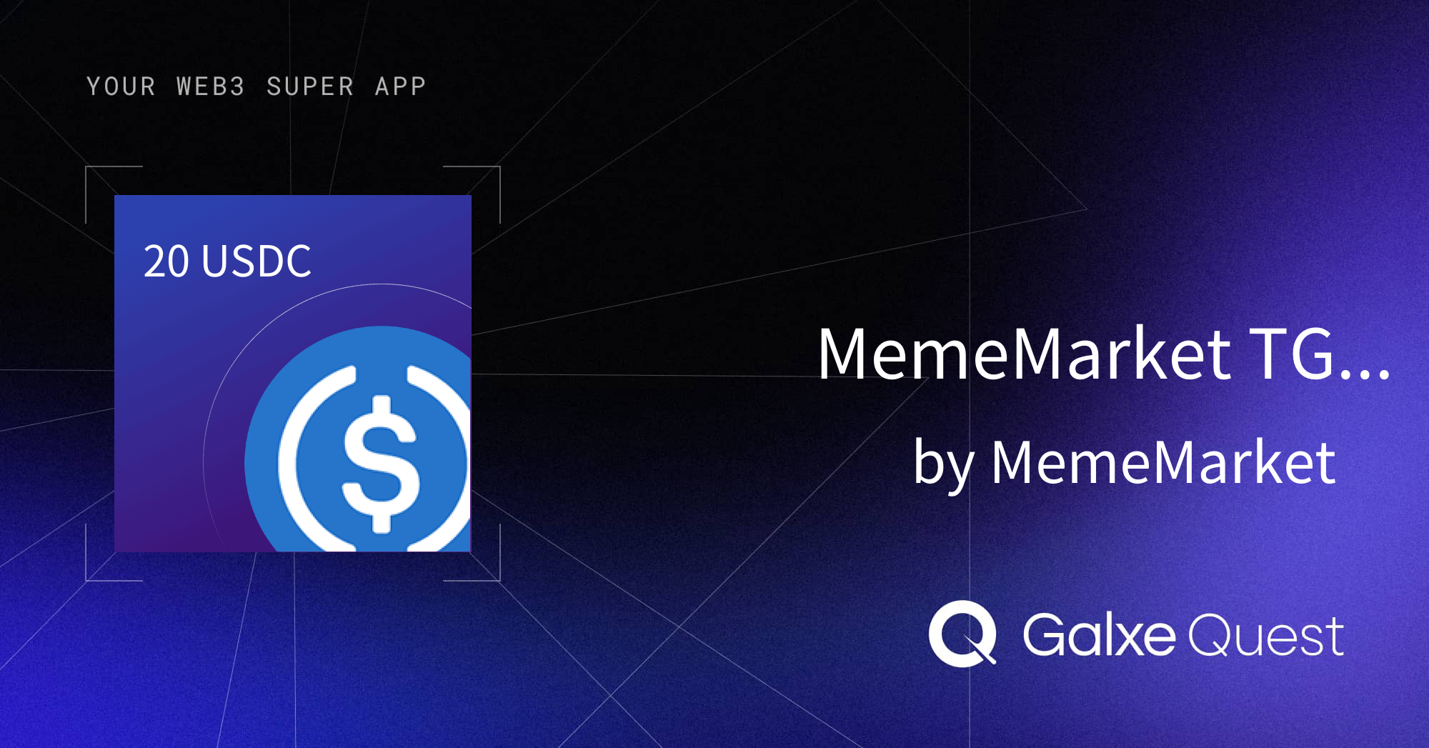 MemeMarket TG Super-App Early Access by MemeMarket | Galxe Quest