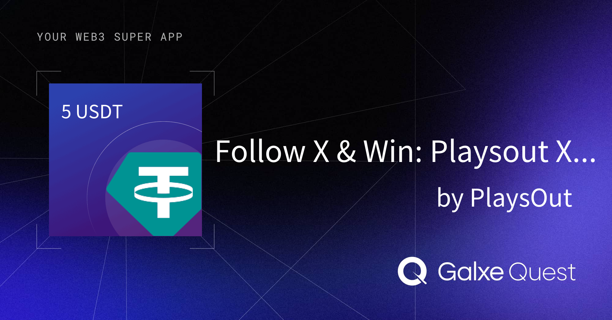 Follow X & Win: Playsout X Quest Giveaway by PlaysOut | Galxe Quest