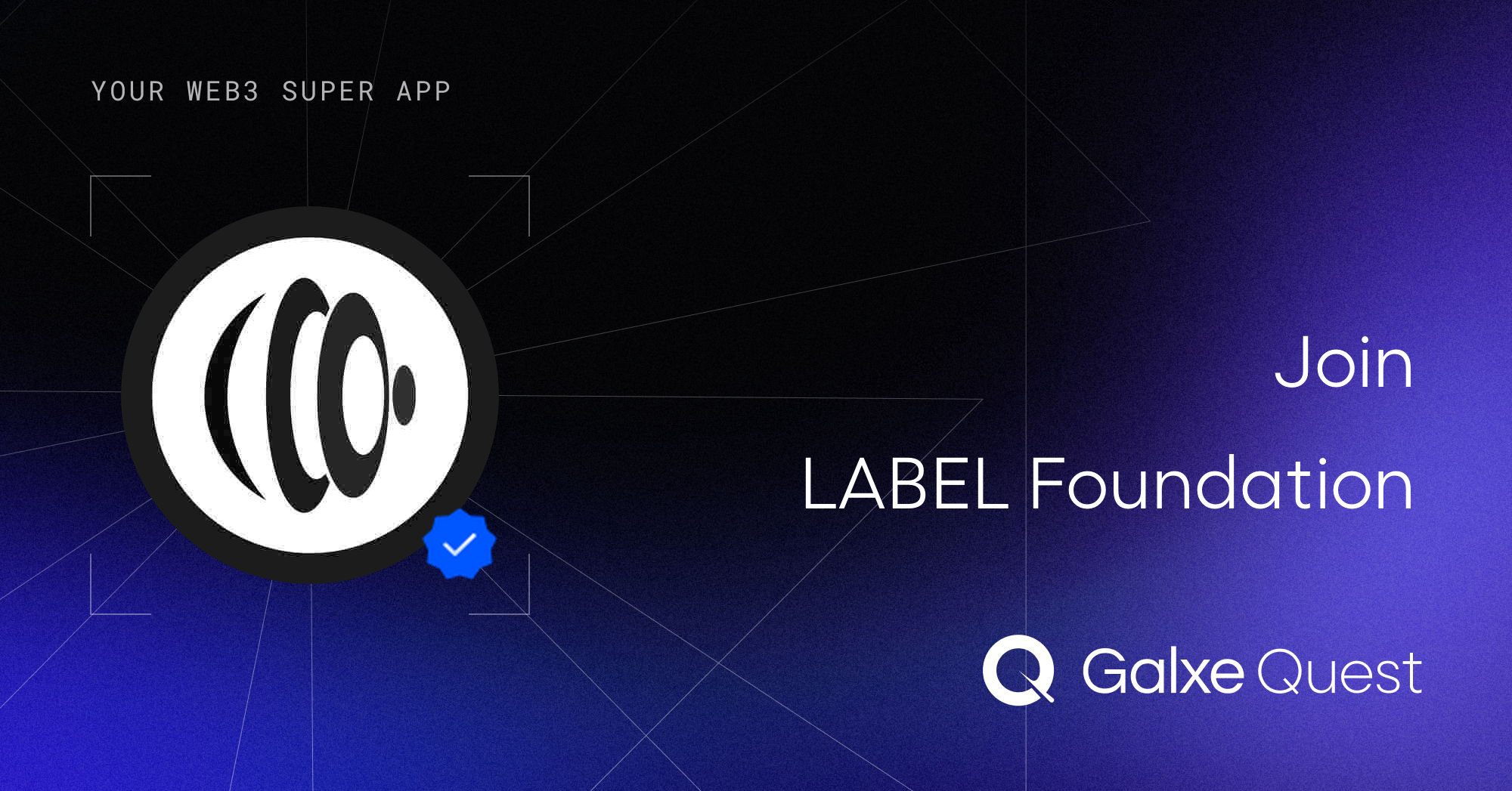 Join LABEL Foundation on Galxe Quest