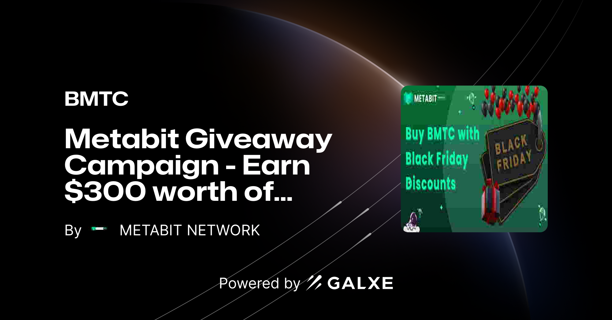 Metabit Giveaway Campaign - Earn $300 worth of $BMTC! by METABIT NETWORK | Galxe Quest