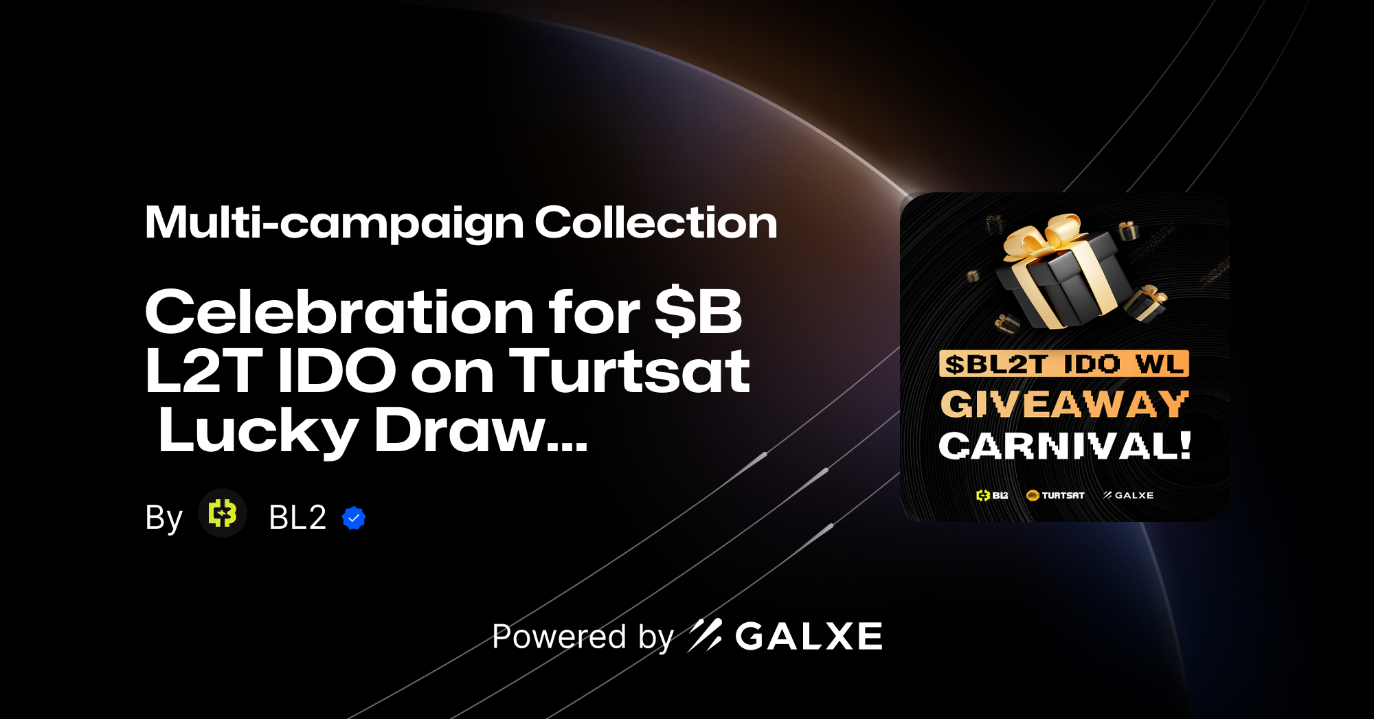 Celebration for $BL2T IDO on Turtsat Lucky Draw by BL2 | Galxe Quest