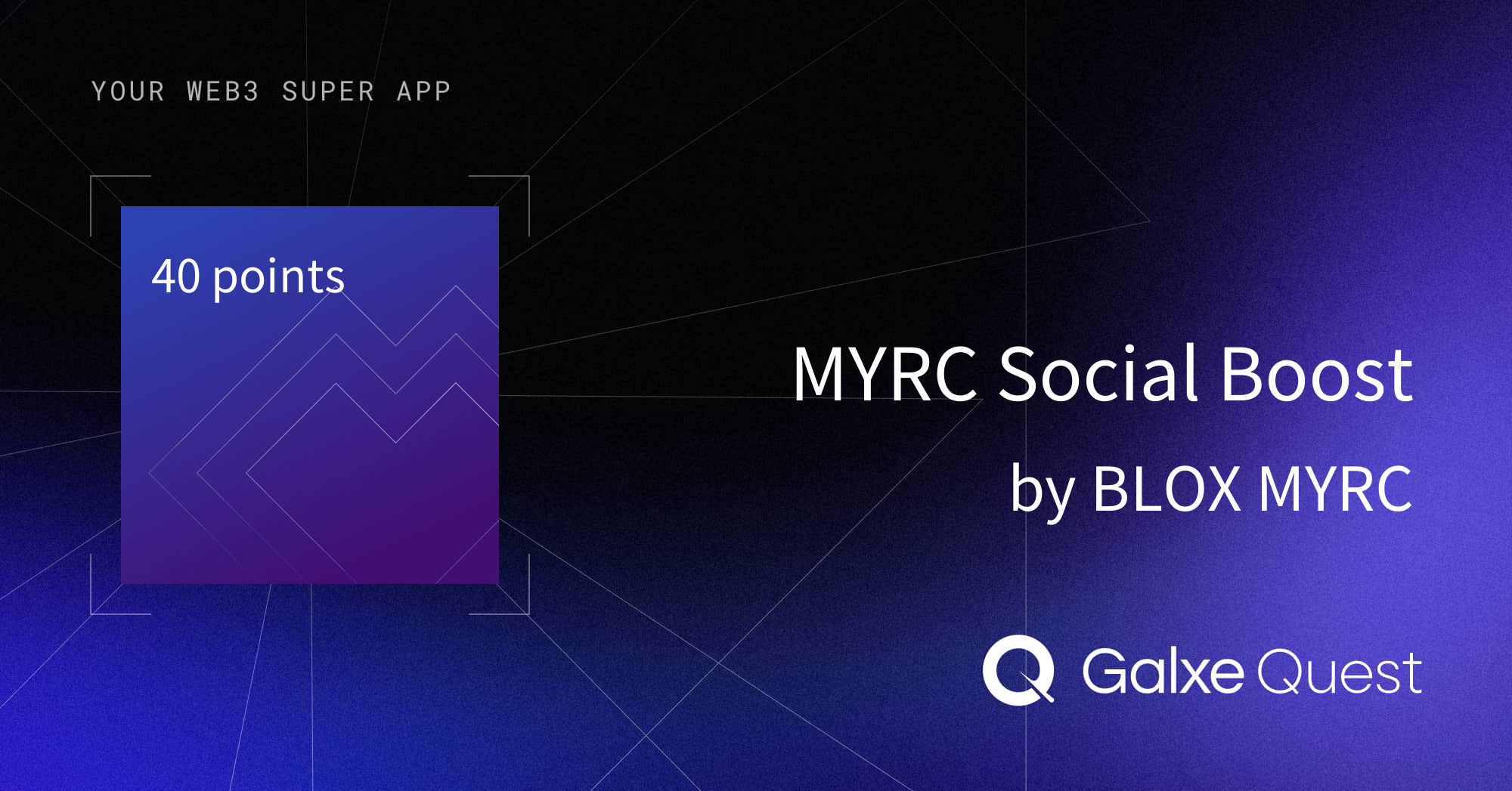 MYRC Social Boost by BLOX MYRC | Galxe Quest