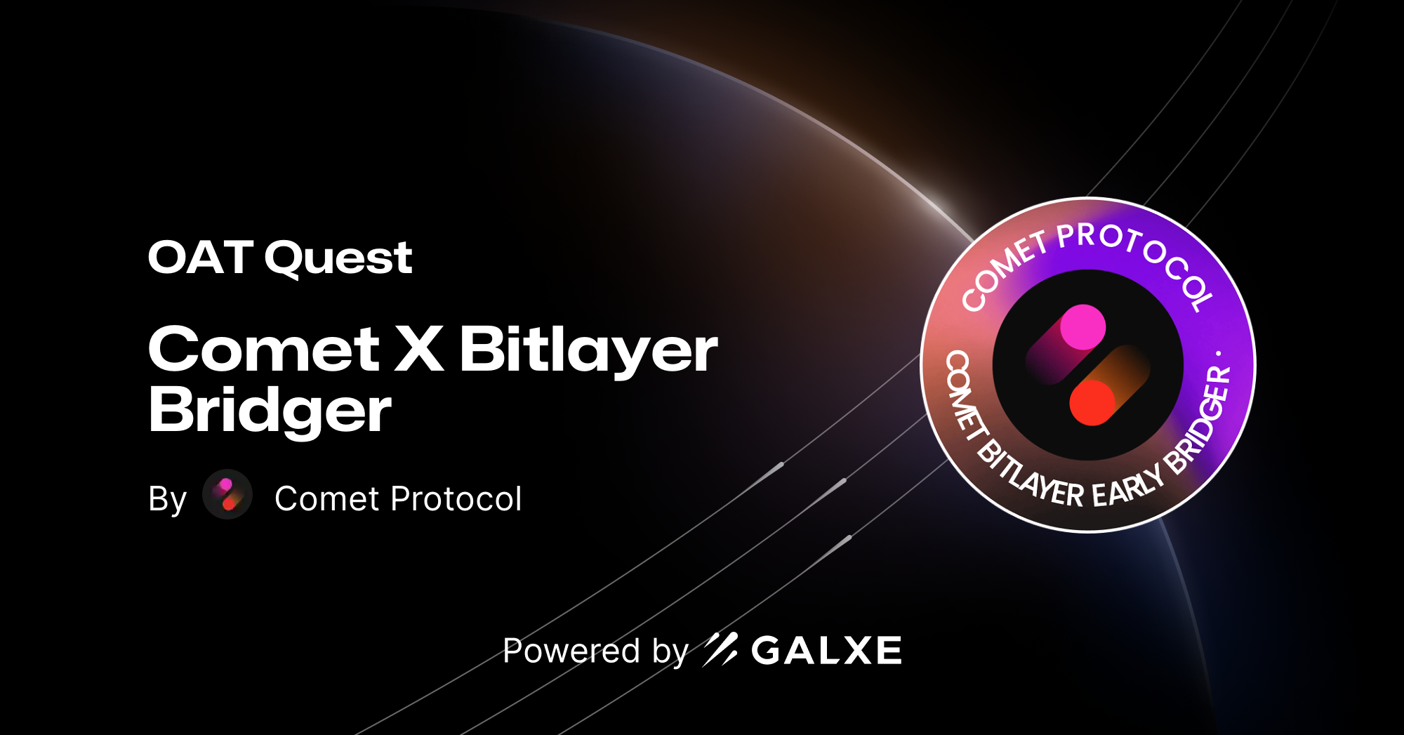 Comet X Bitlayer Bridger by Comet Protocol | Galxe Quest