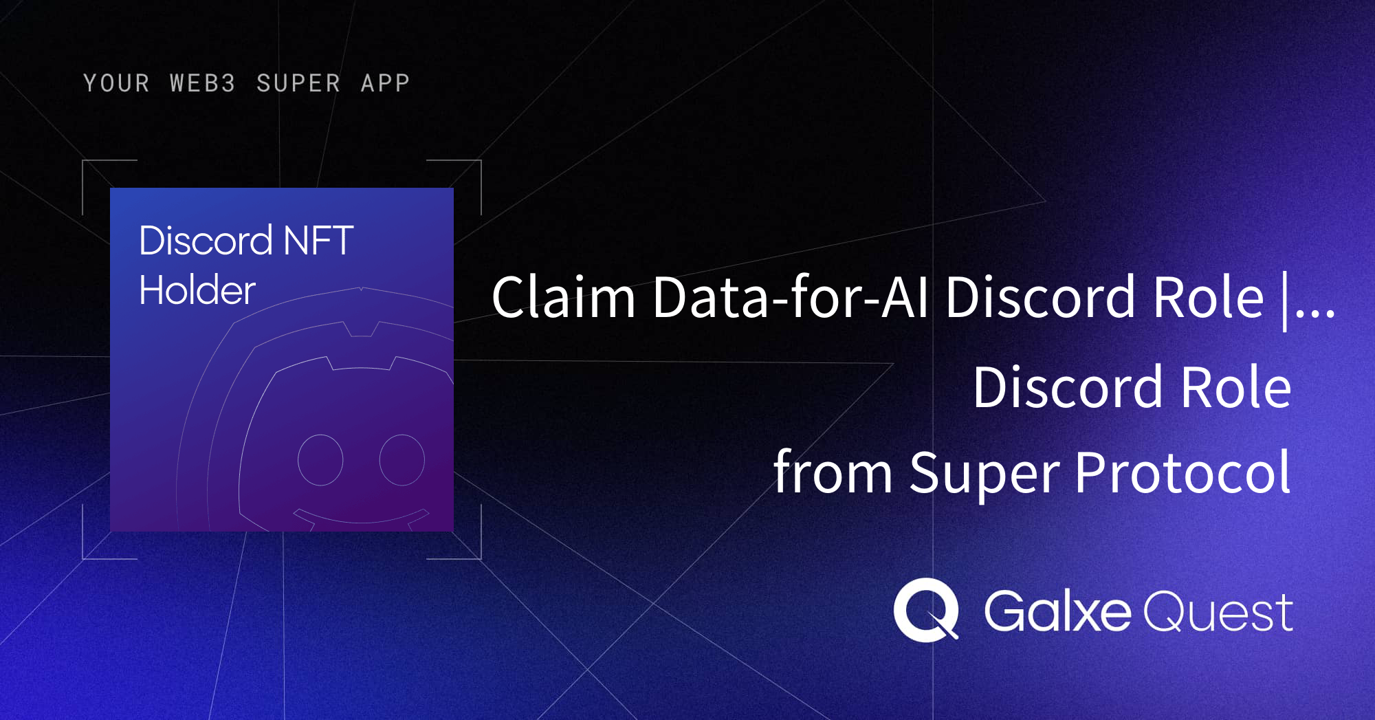 Claim data-for-ai Discord Role from Super Protocol on Galxe