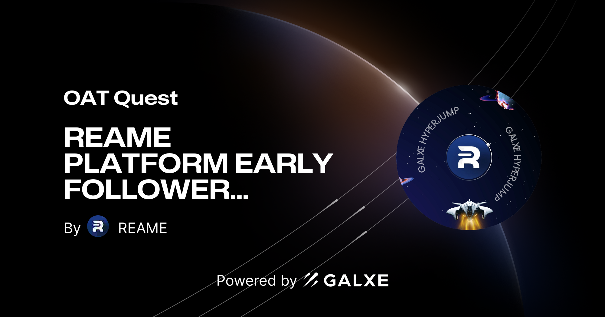 REAME PLATFORM EARLY FOLLOWER by REAME | Galxe Quest
