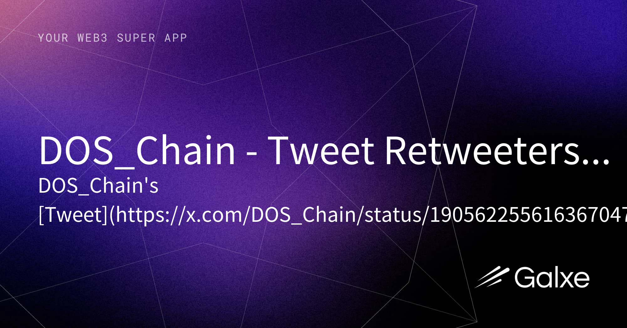 DOS_Chain - Tweet Retweeters - Tweet 1905622556163670473 Credential | Galxe