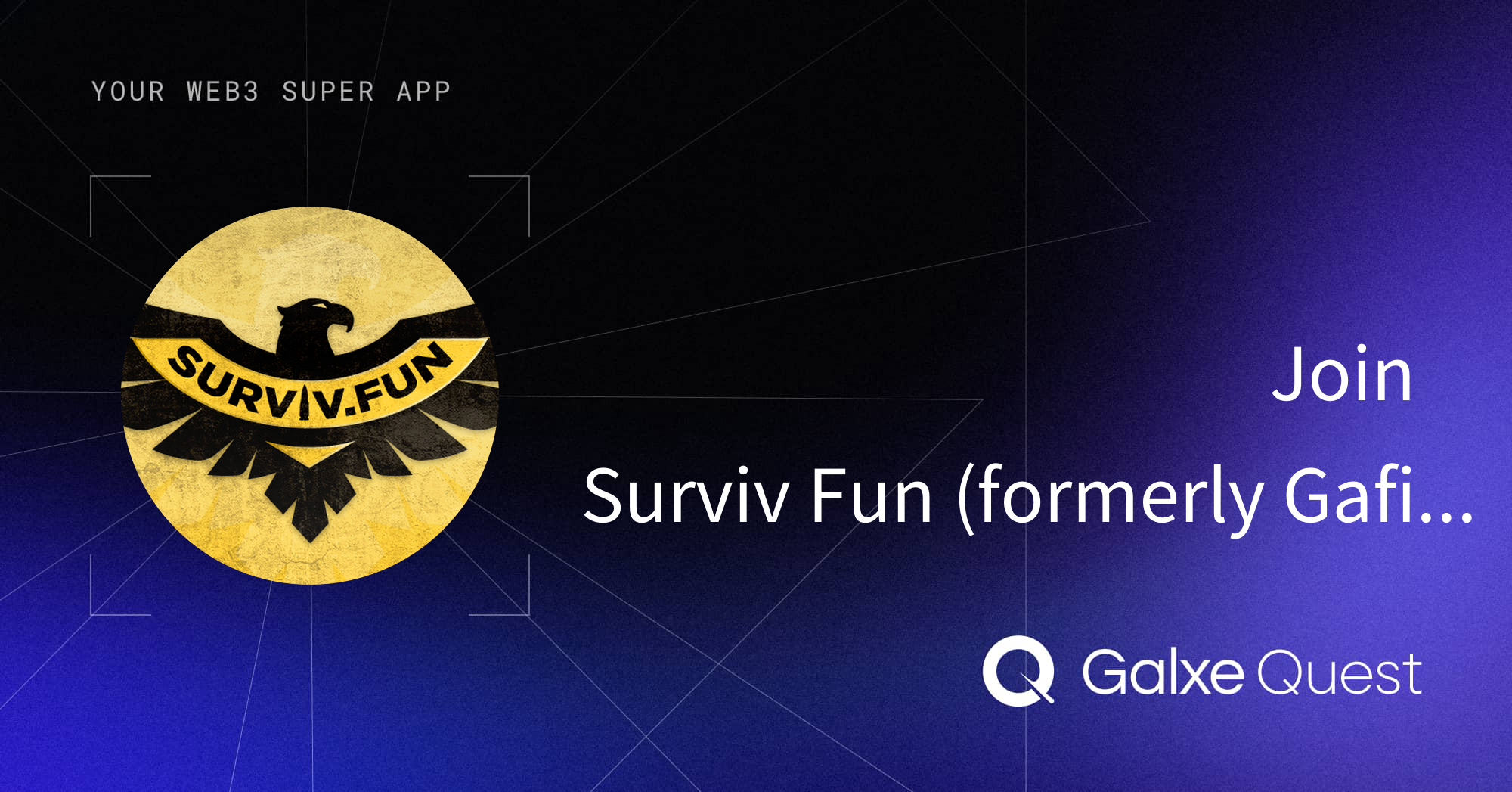 Join Surviv Fun (formerly Gafi Network) on Galxe Quest