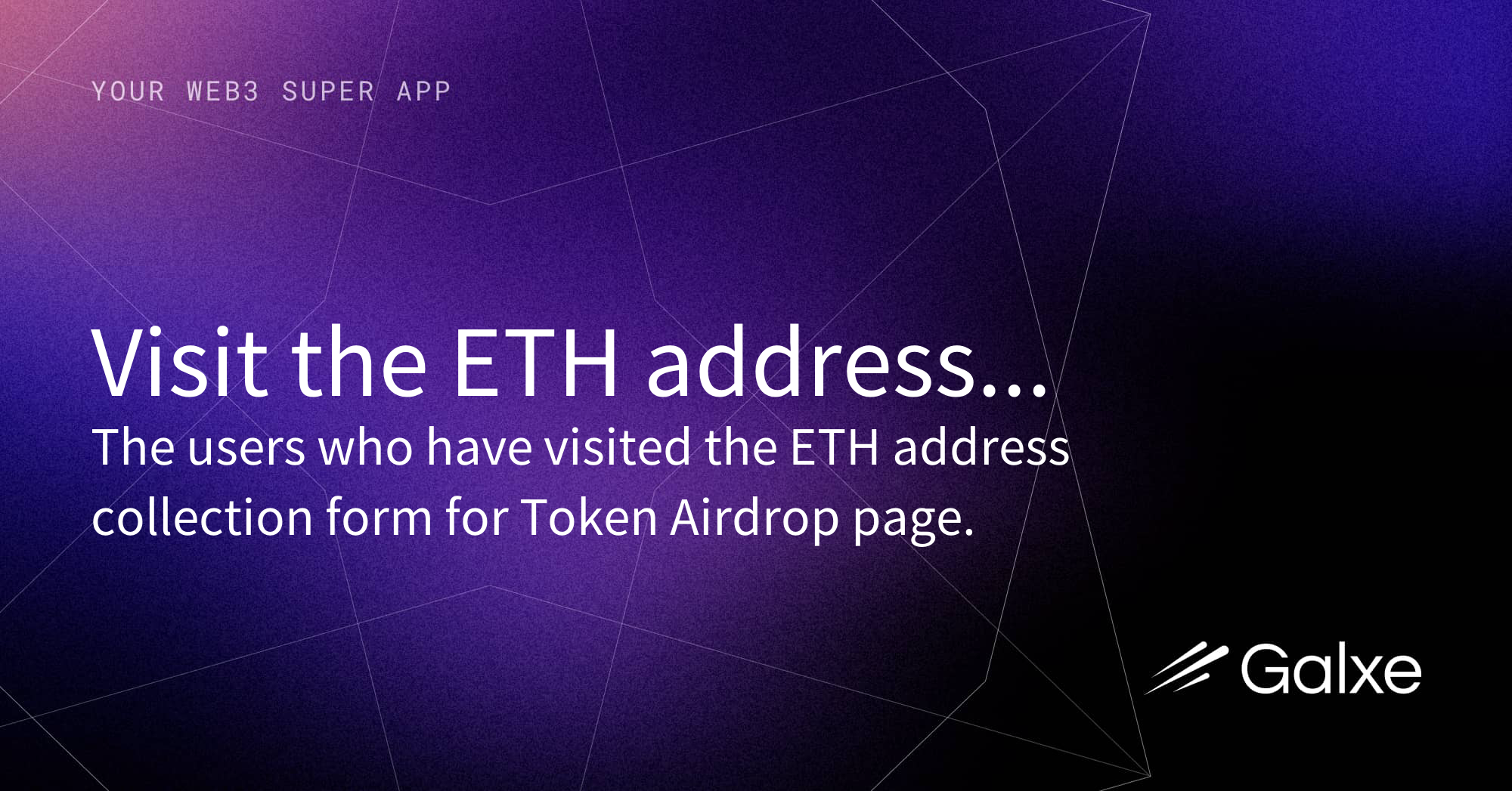 Visit the ETH address collection form for Token Airdrop Credential | Galxe