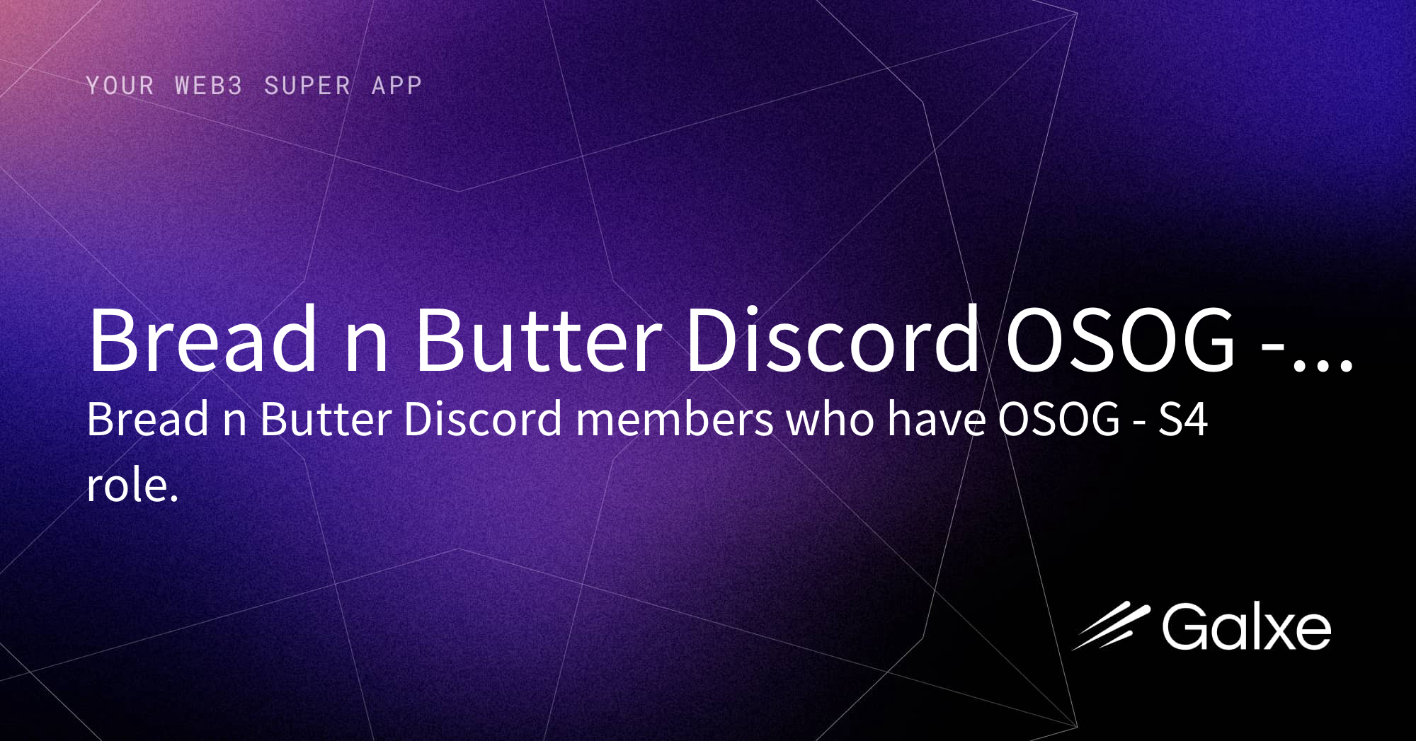 Bread n Butter Discord OSOG - S4 Credential | Galxe