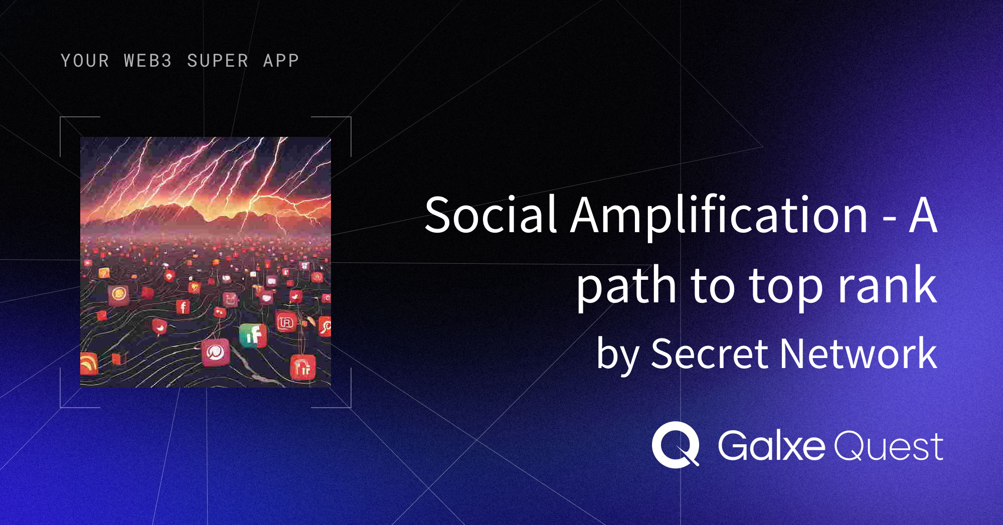 Social Amplification - A path to top rank by Secret Network | Galxe Quest