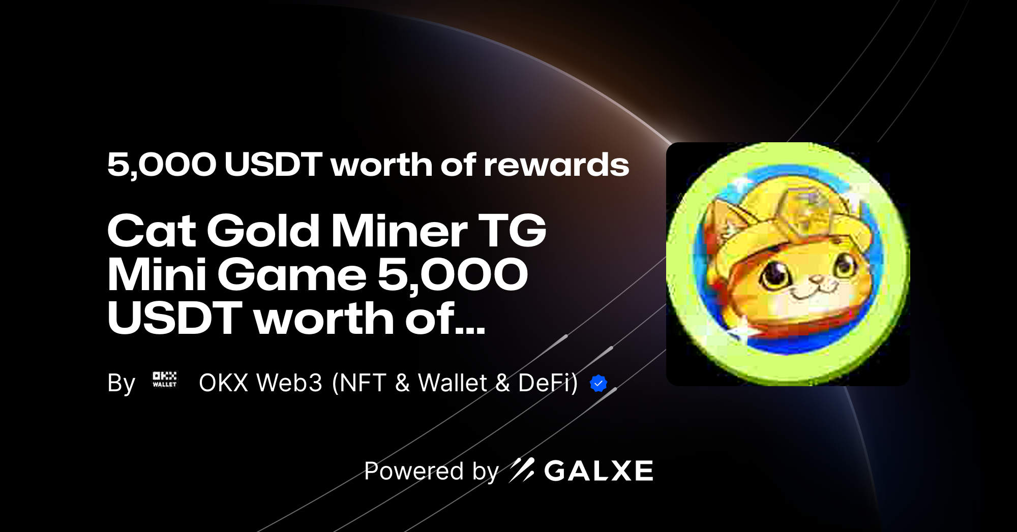 Cat Gold Miner TG Mini Game 5,000 USDT worth of TON and $CATGM Giveaway by OKX Web3 (NFT ...
