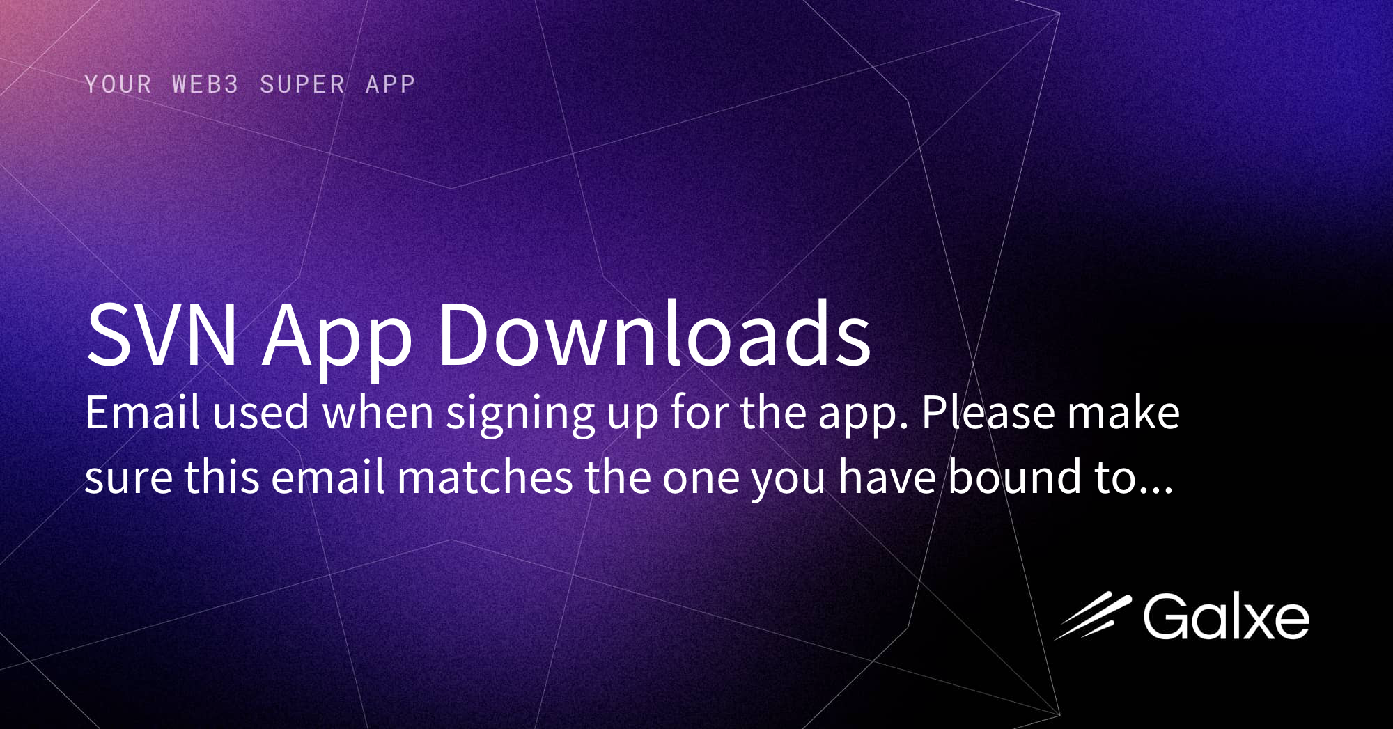 SVN App Downloads Credential | Galxe