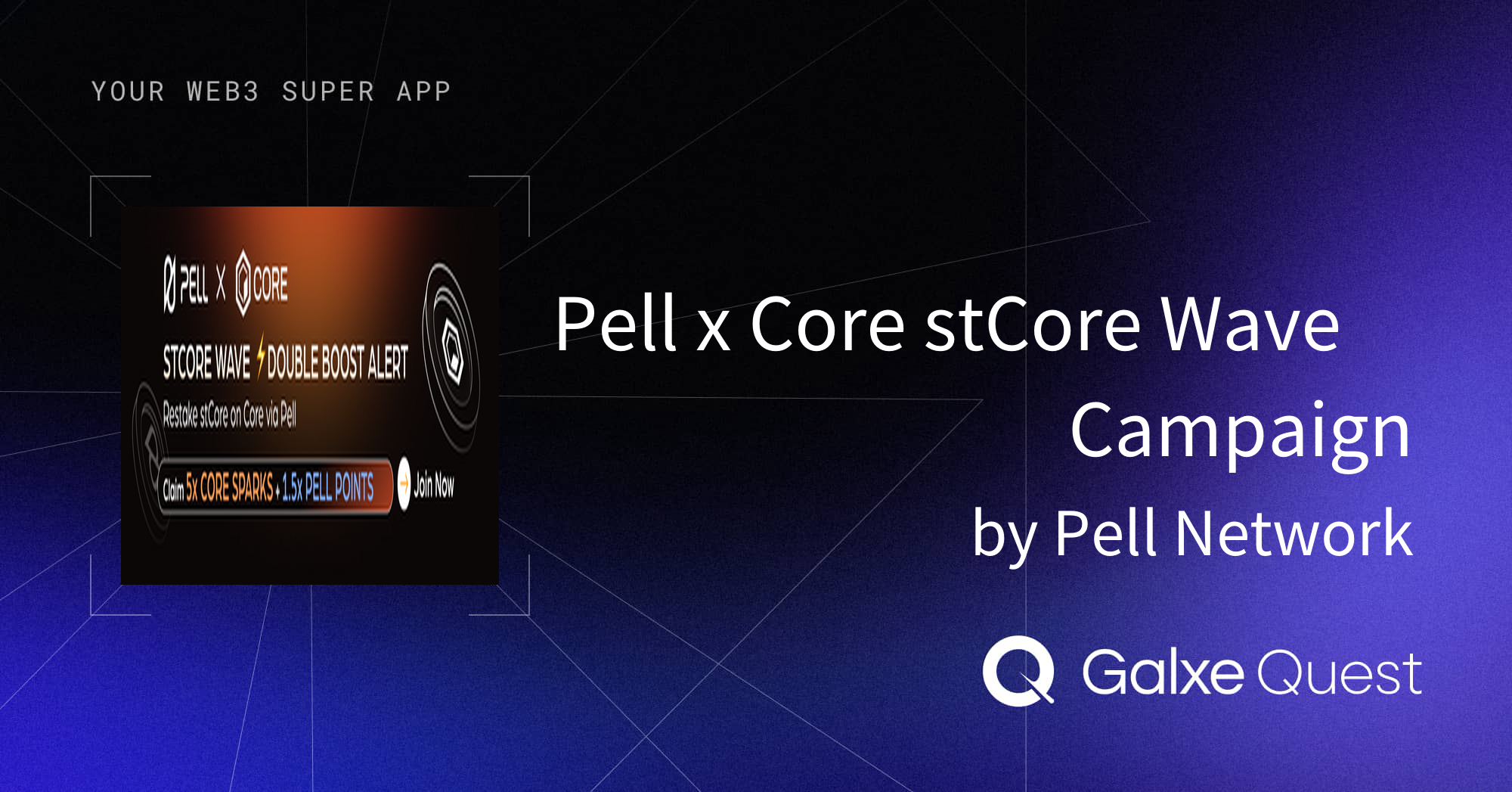 📢 Pell x Core stCore Wave Campaign by Pell Network | Galxe Quest