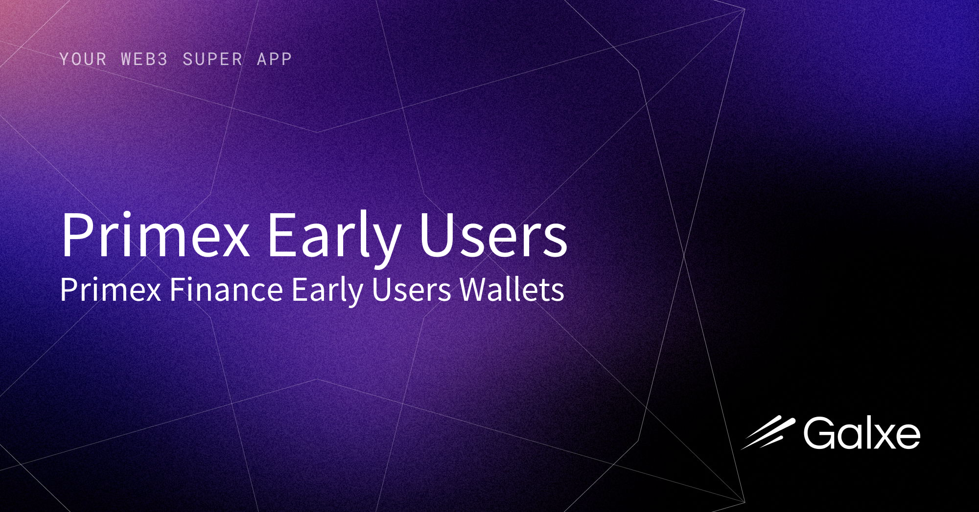 Primex Early Users Credential | Galxe
