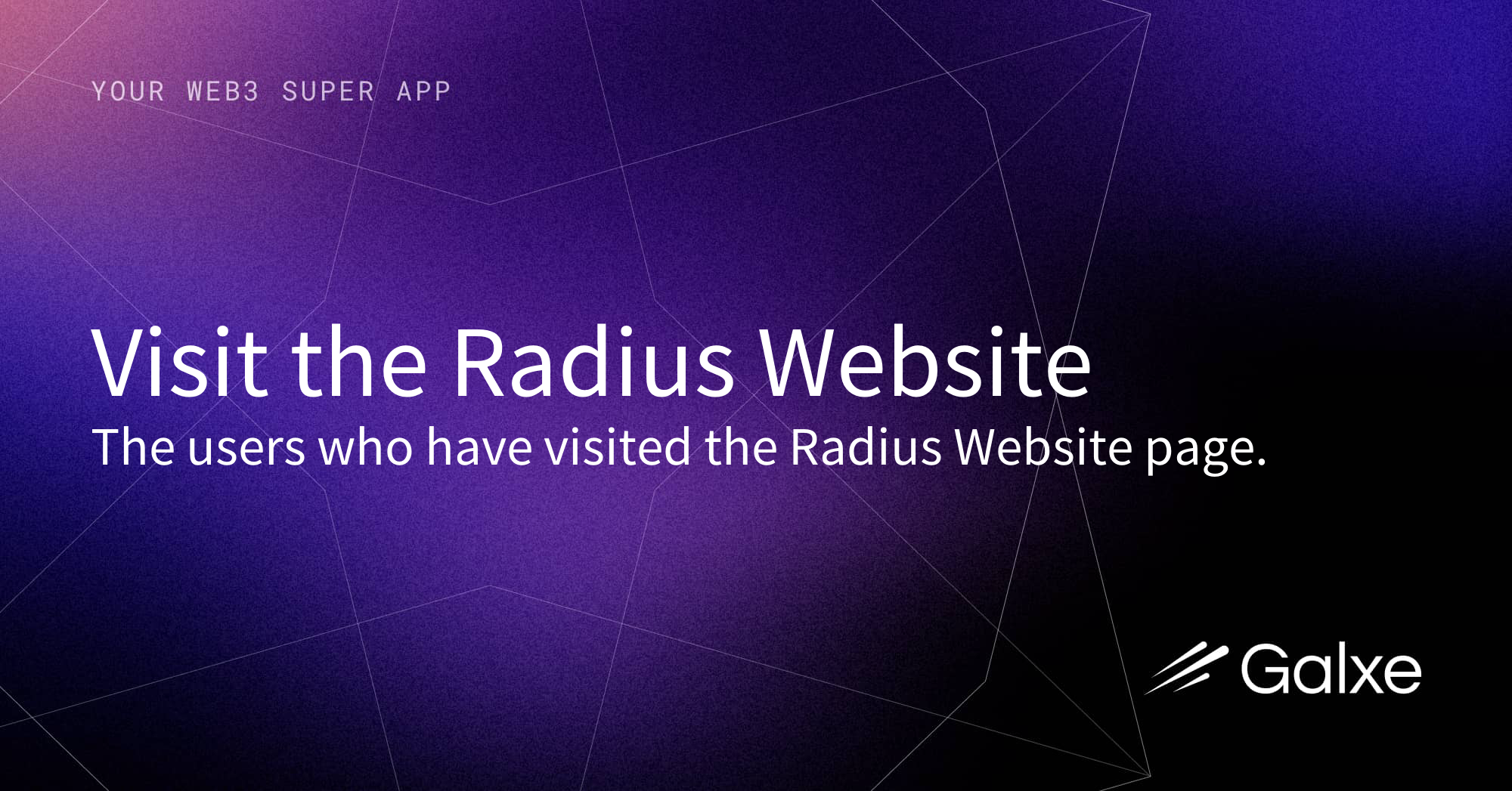 Visit the Radius Website Credential | Galxe