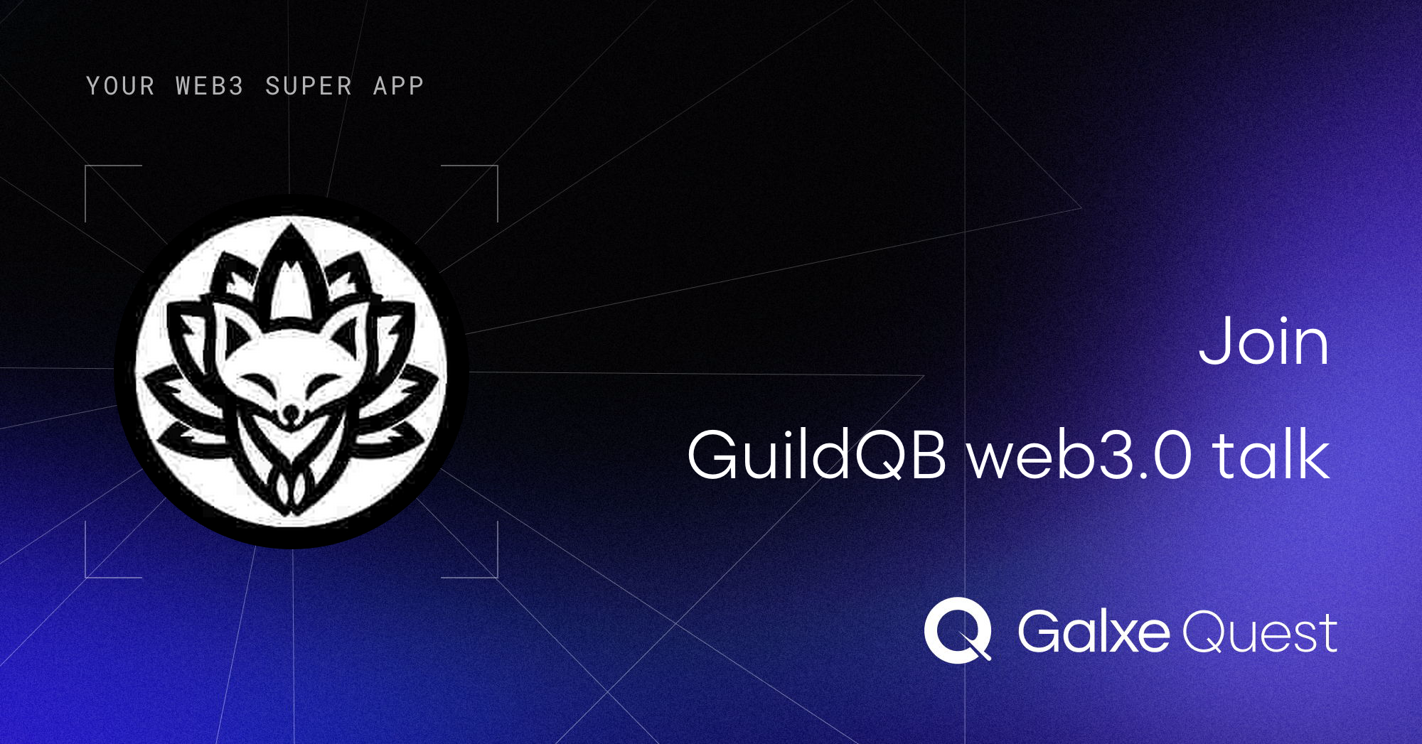 Join GuildQB web3.0 talk on Galxe Quest
