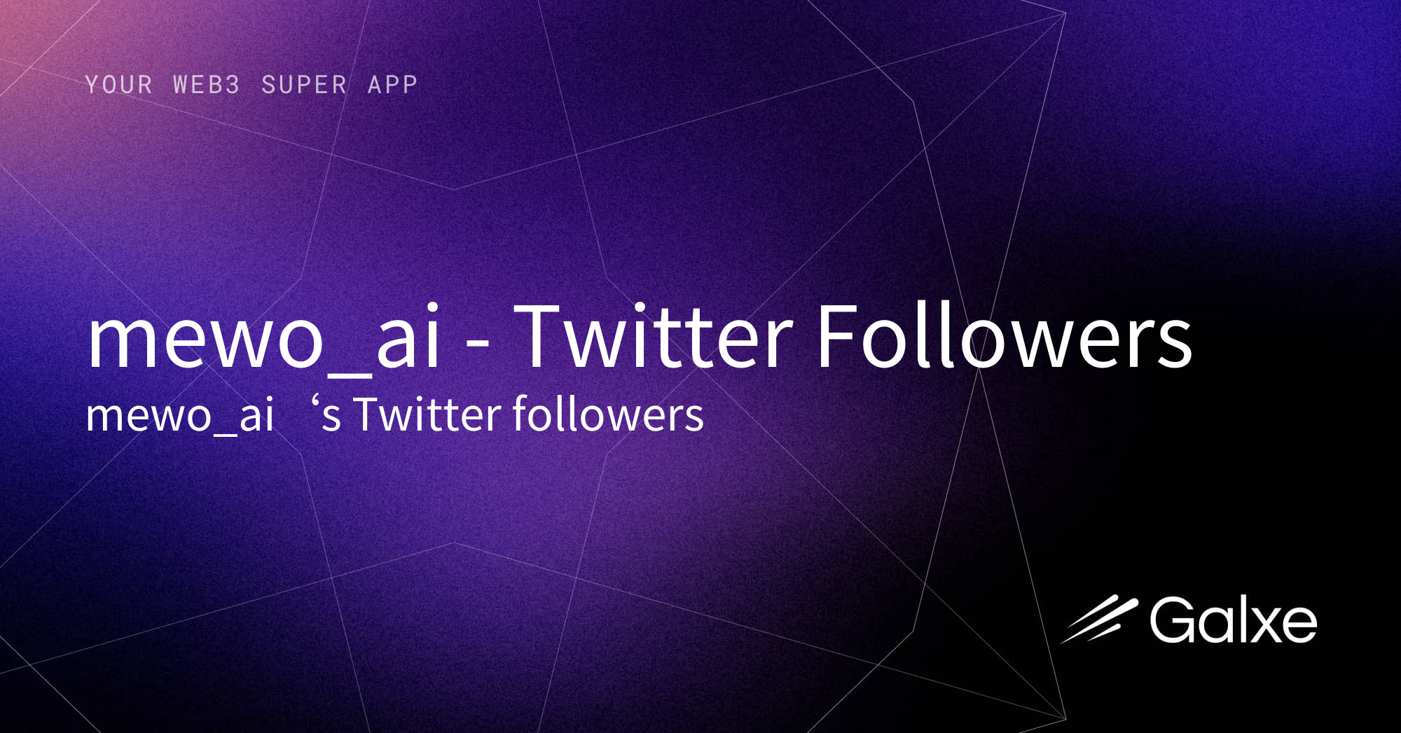 mewo_ai - X Followers Credential | Galxe