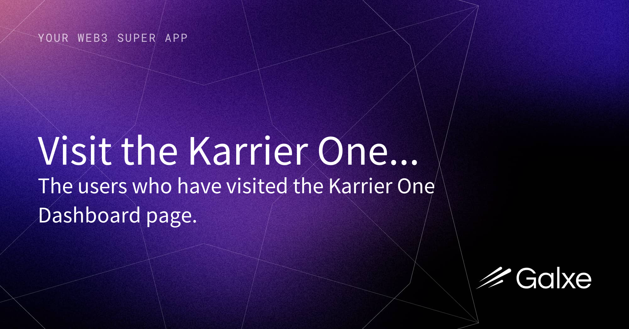 Visit the Karrier One Dashboard Credential | Galxe