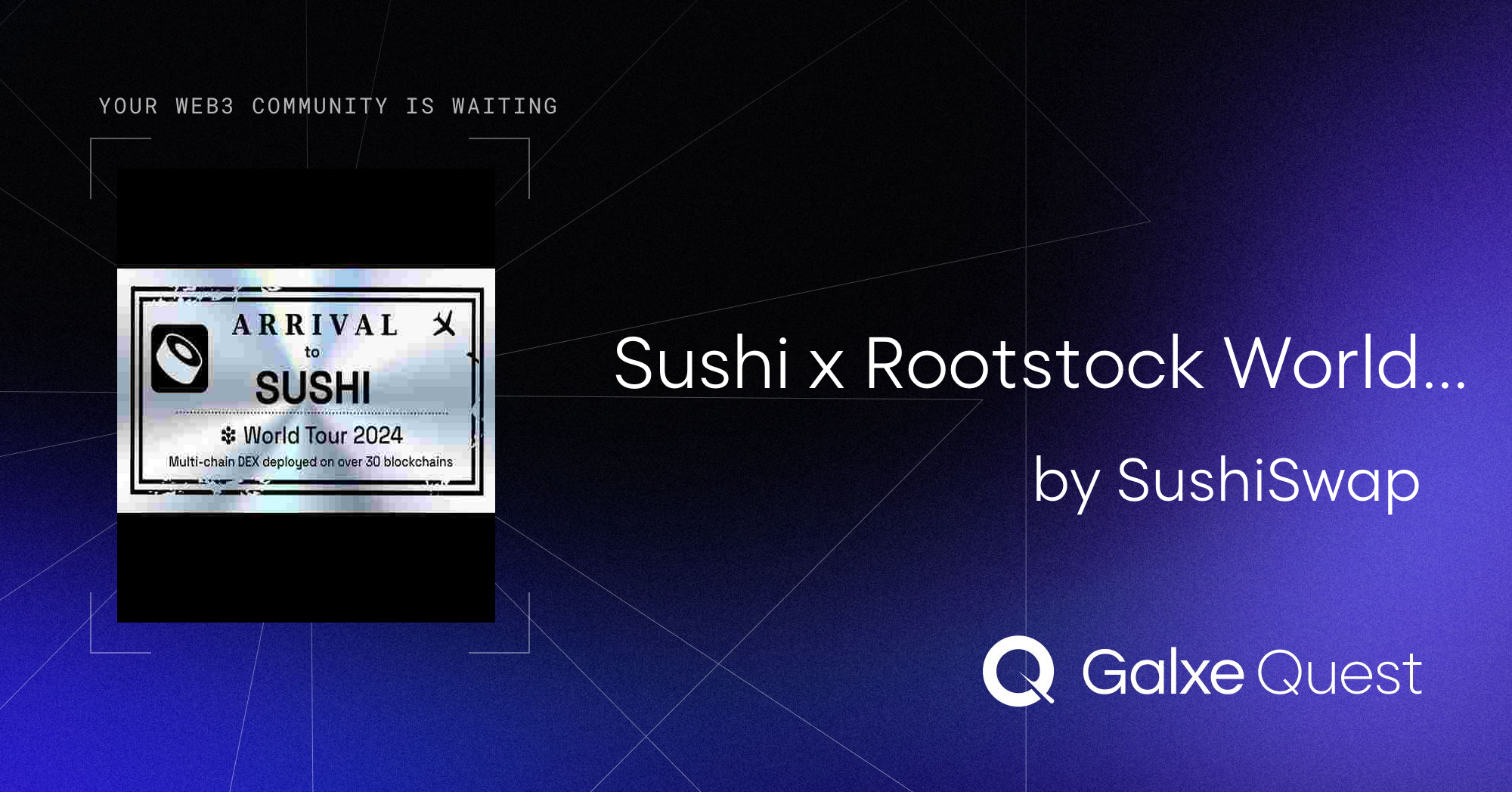 Sushi x Rootstock World Tour by SushiSwap | Galxe Quest