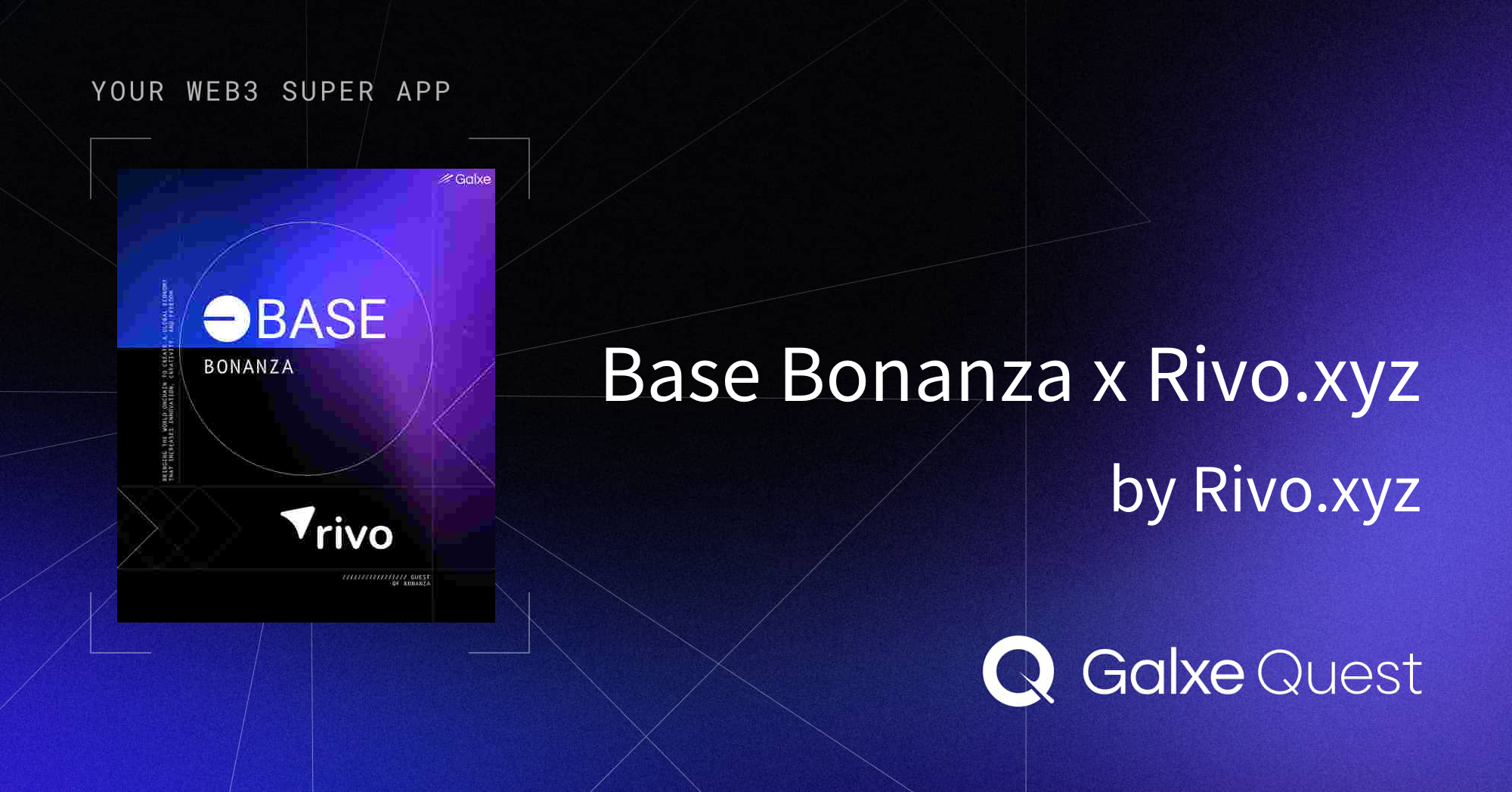 Base Bonanza x Rivo.xyz by Rivo.xyz | Galxe Quest