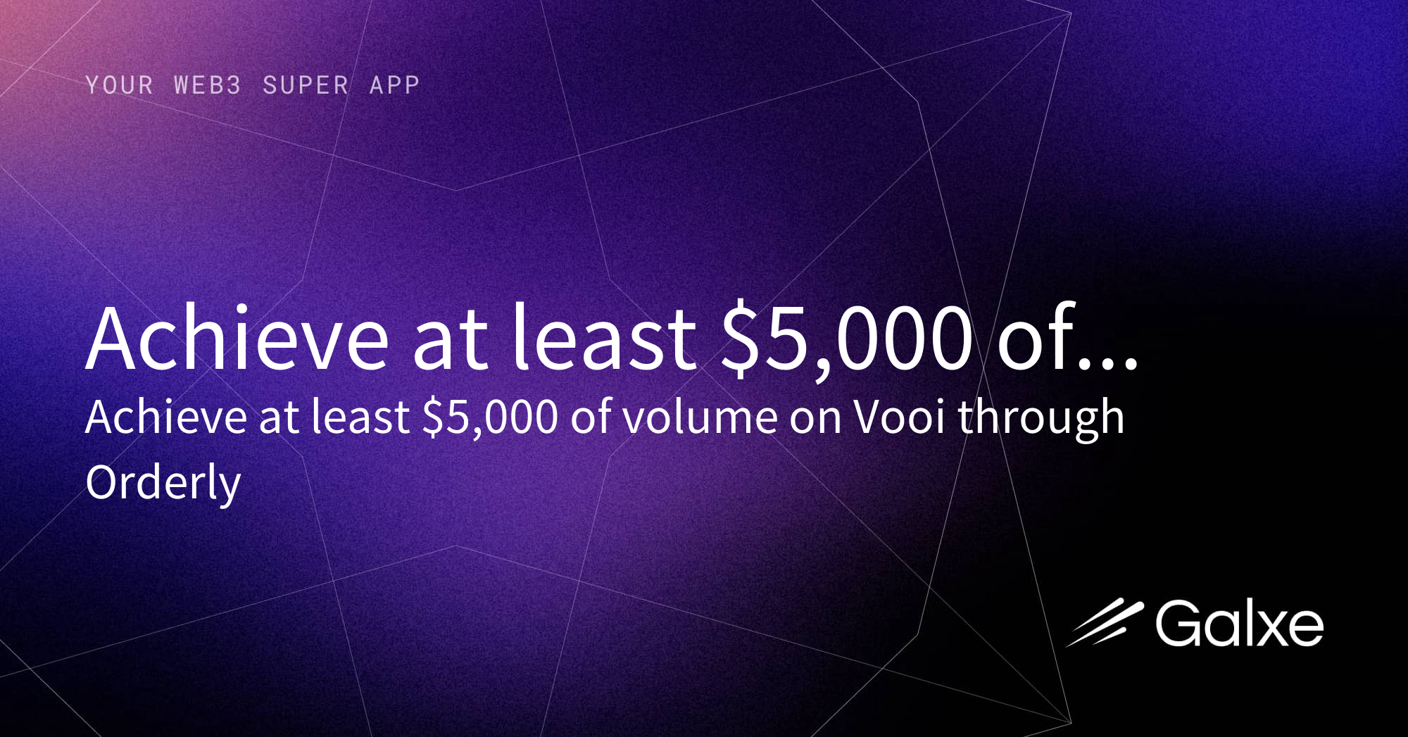 Achieve at least $5,000 of volume on Vooi through Orderly Credential ...