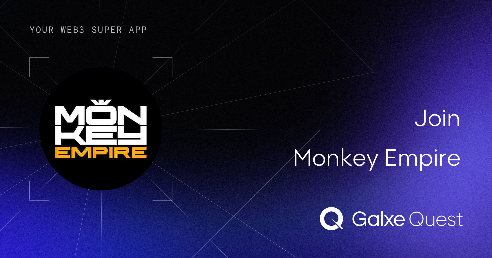 Join Monkey Empire on Galxe Quest