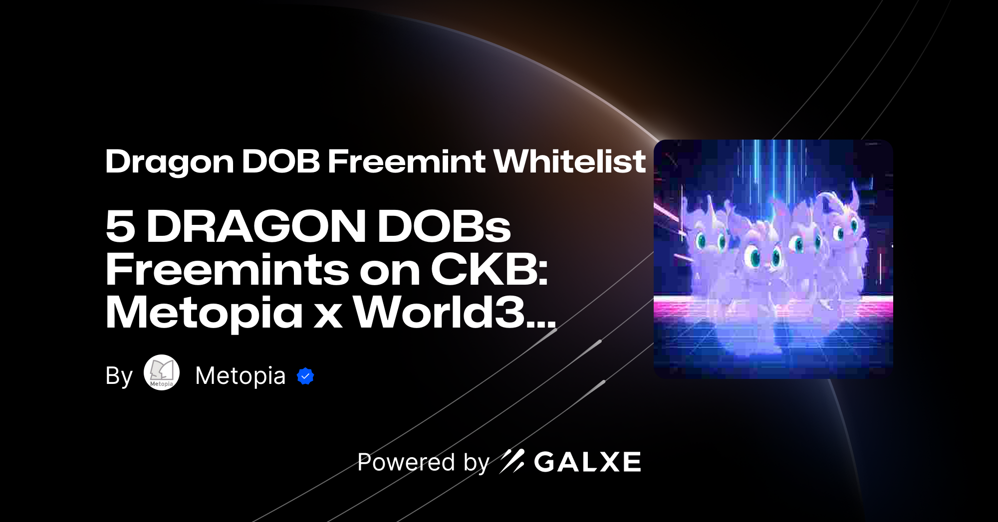 5 DRAGON DOBs Freemints on CKB: Metopia x World3 by Metopia | Galxe Quest