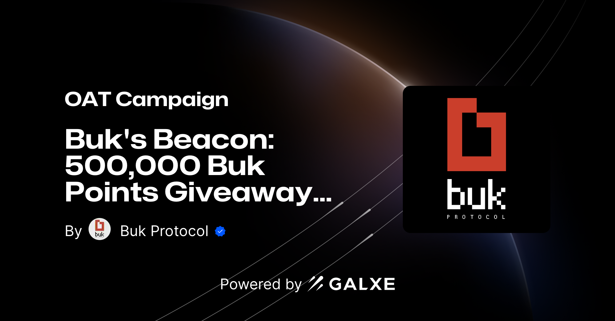 Buk's Beacon: 500,000 Buk Points Giveaway by Buk Protocol | Galxe Quest