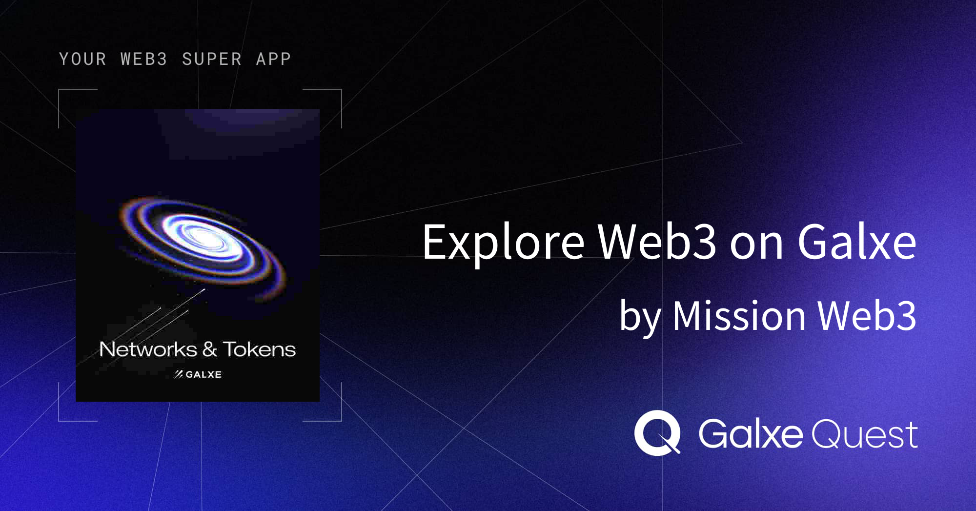 Explore Web3 on Galxe by Mission Web3 | Galxe Quest