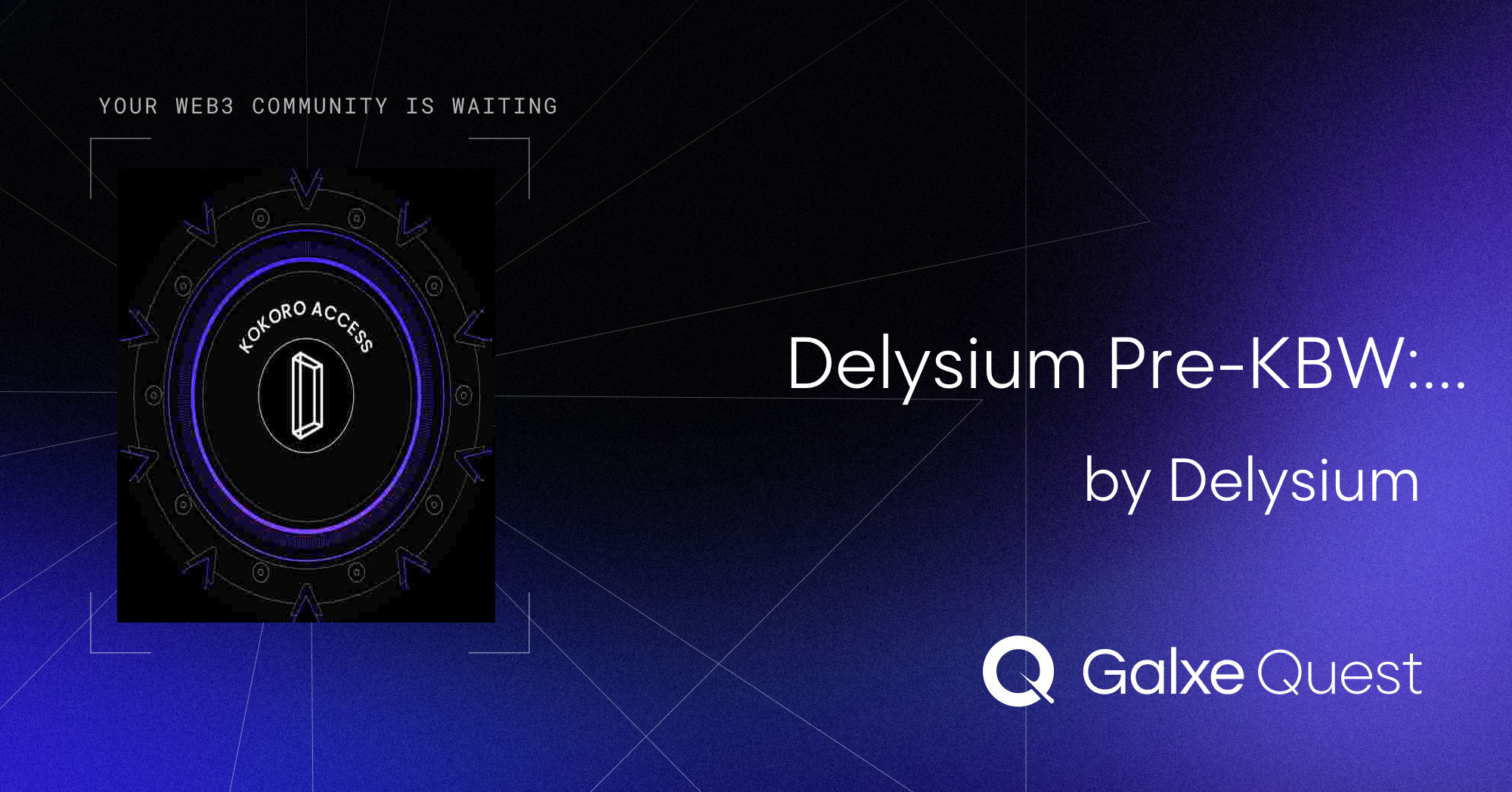 Delysium Pre-KBW: 100,000 AGI Worth of KOKORO Giveaway - Quest Series 1 of 10 by Delysium ...