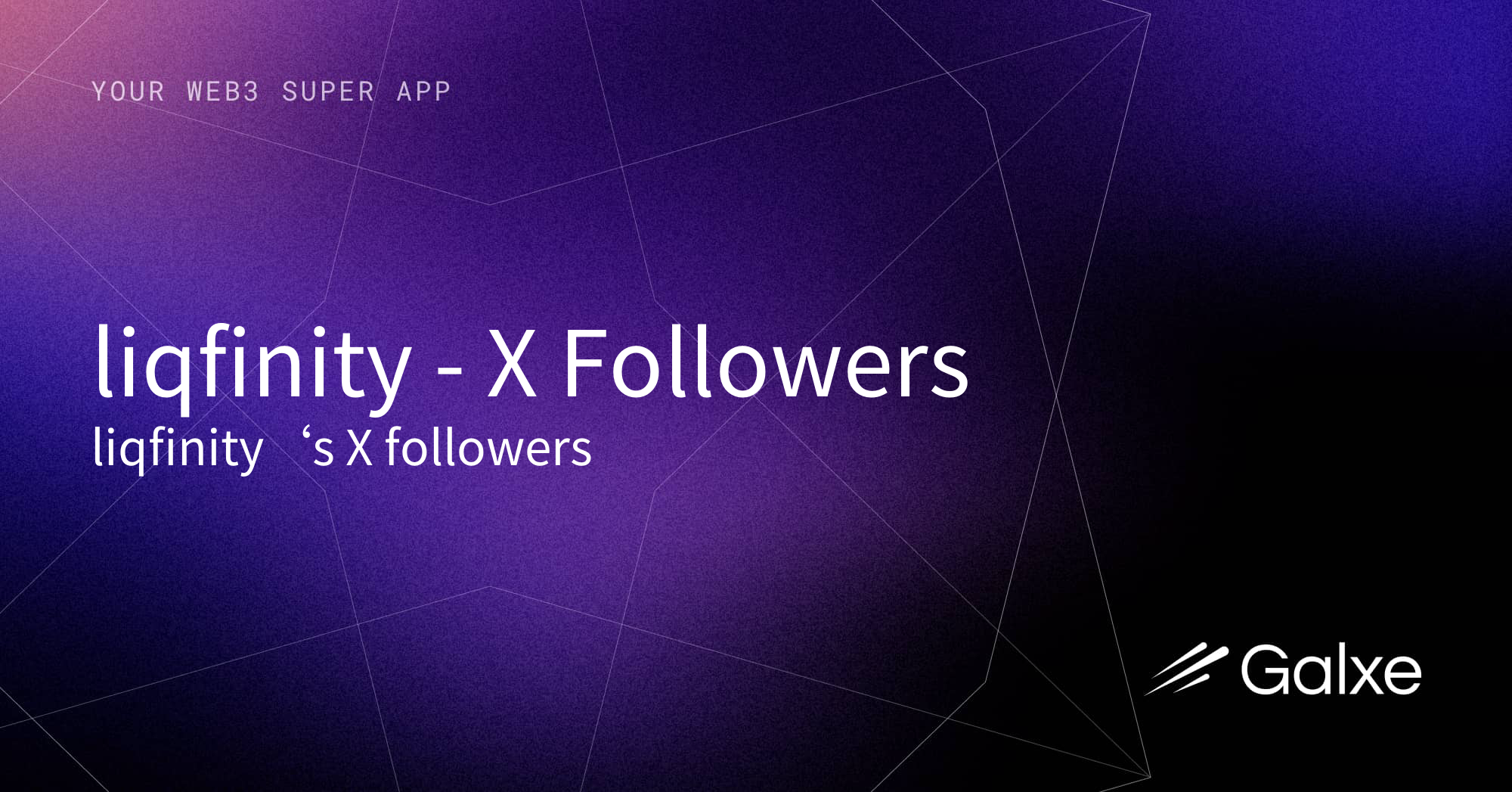 liqfinity - Twitter Followers Credential | Galxe
