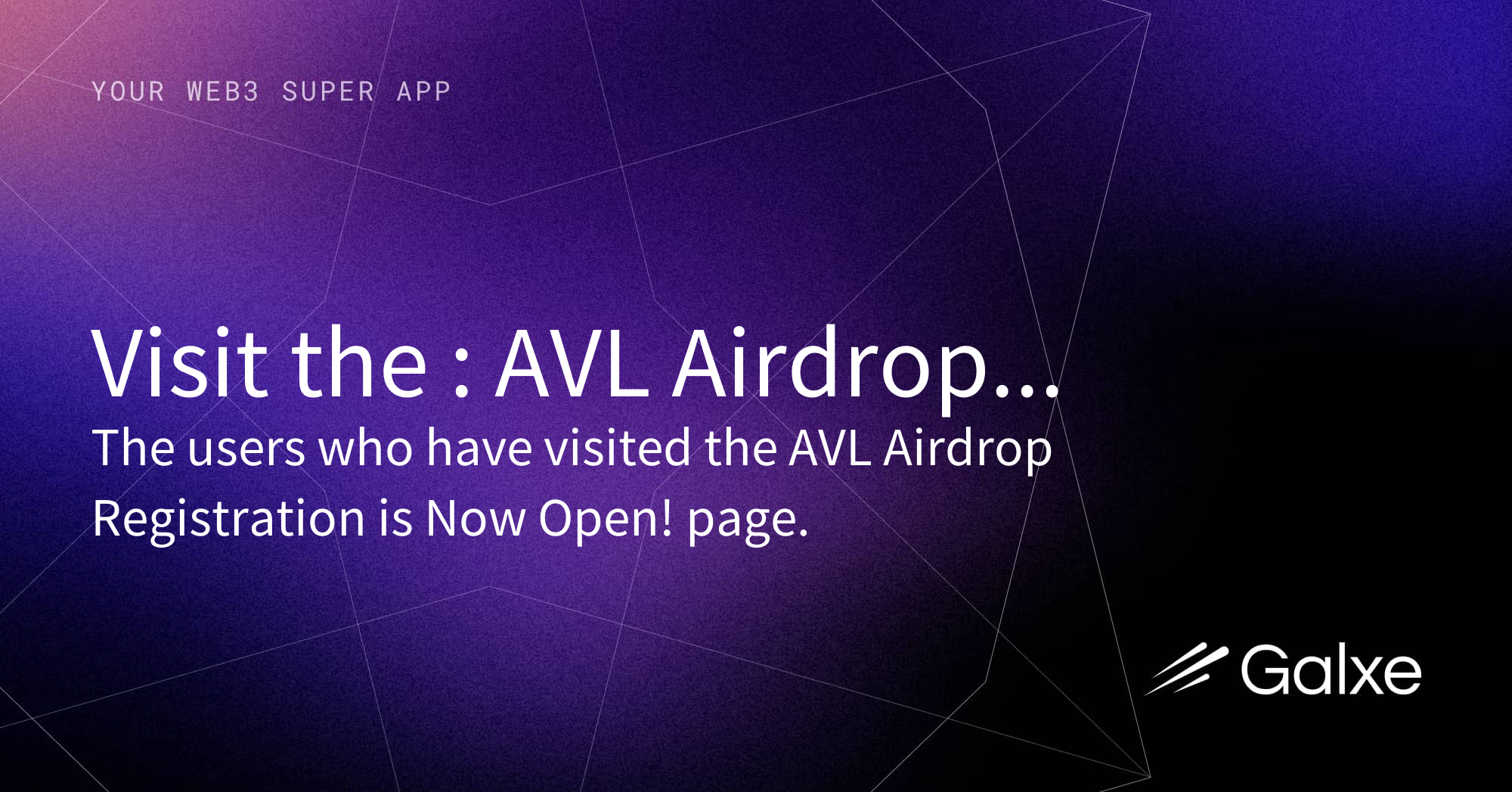 Visit the AVL Airdrop Registration is Now Open! Credential | Galxe